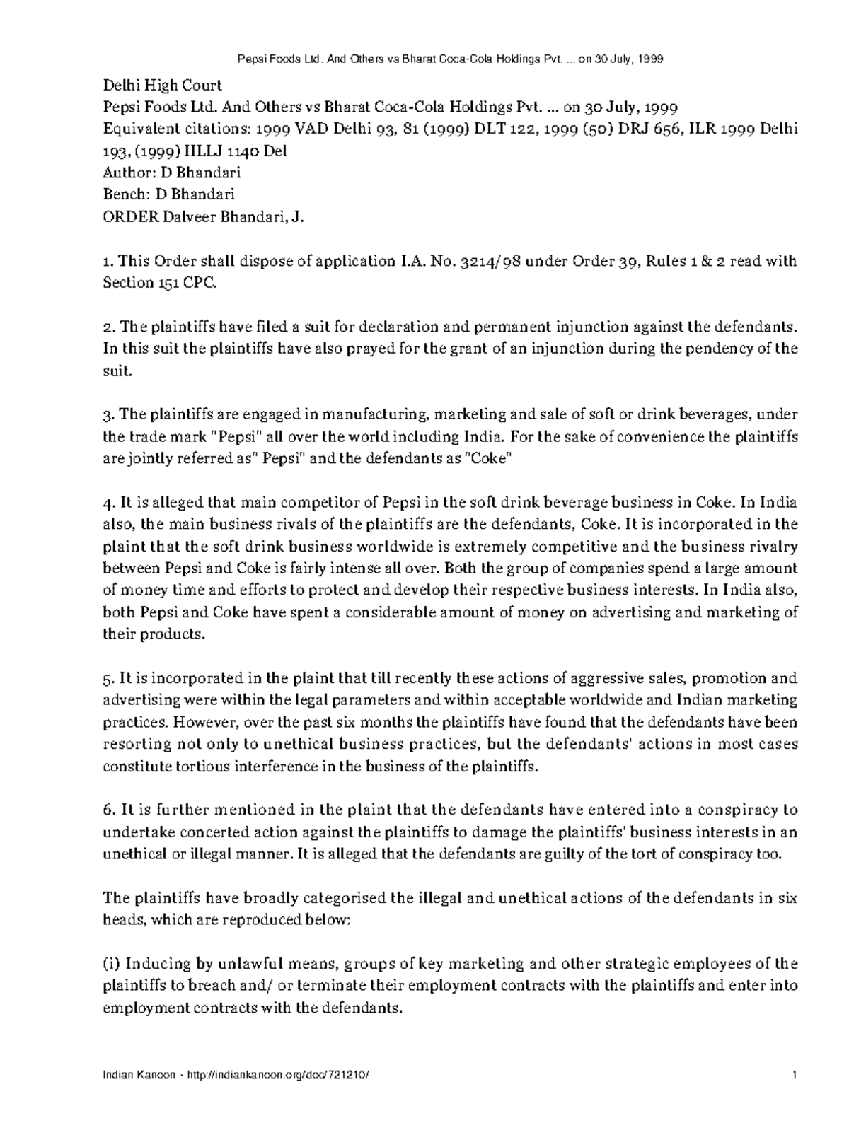Pepsi Foods Ltd And Others vs Bharat Coca Cola Holdings Pvt on 30 July ...