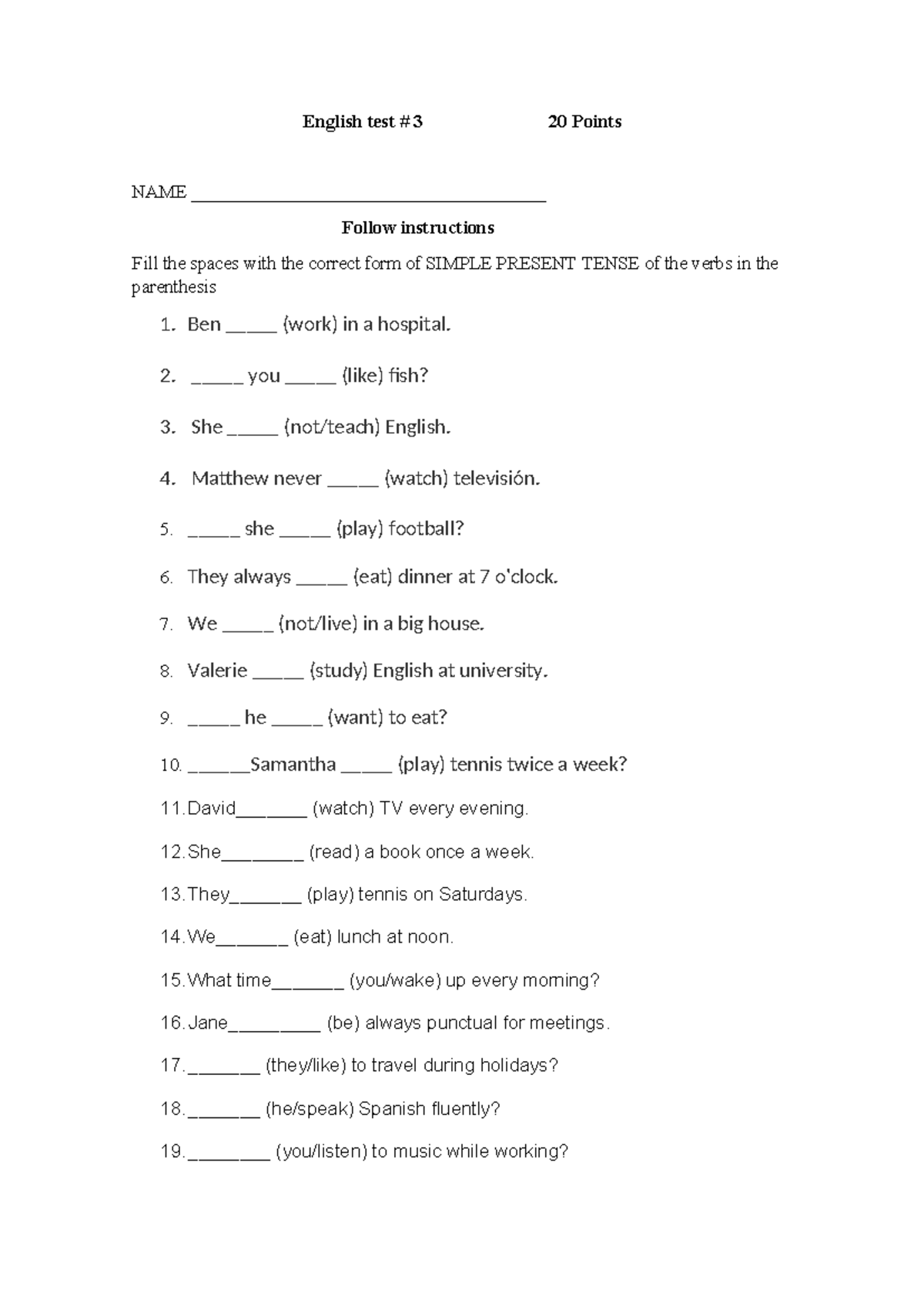 English test # 3 basico - ssssssss - English test # 3 20 Points NAME ...