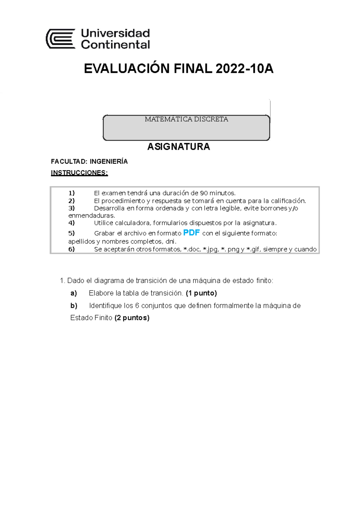Final Matemática Discreta 2022-10A - EVALUACIÓN FINAL 2022-10A ASIGNATURA FACULTAD: INGENIERÍA ...