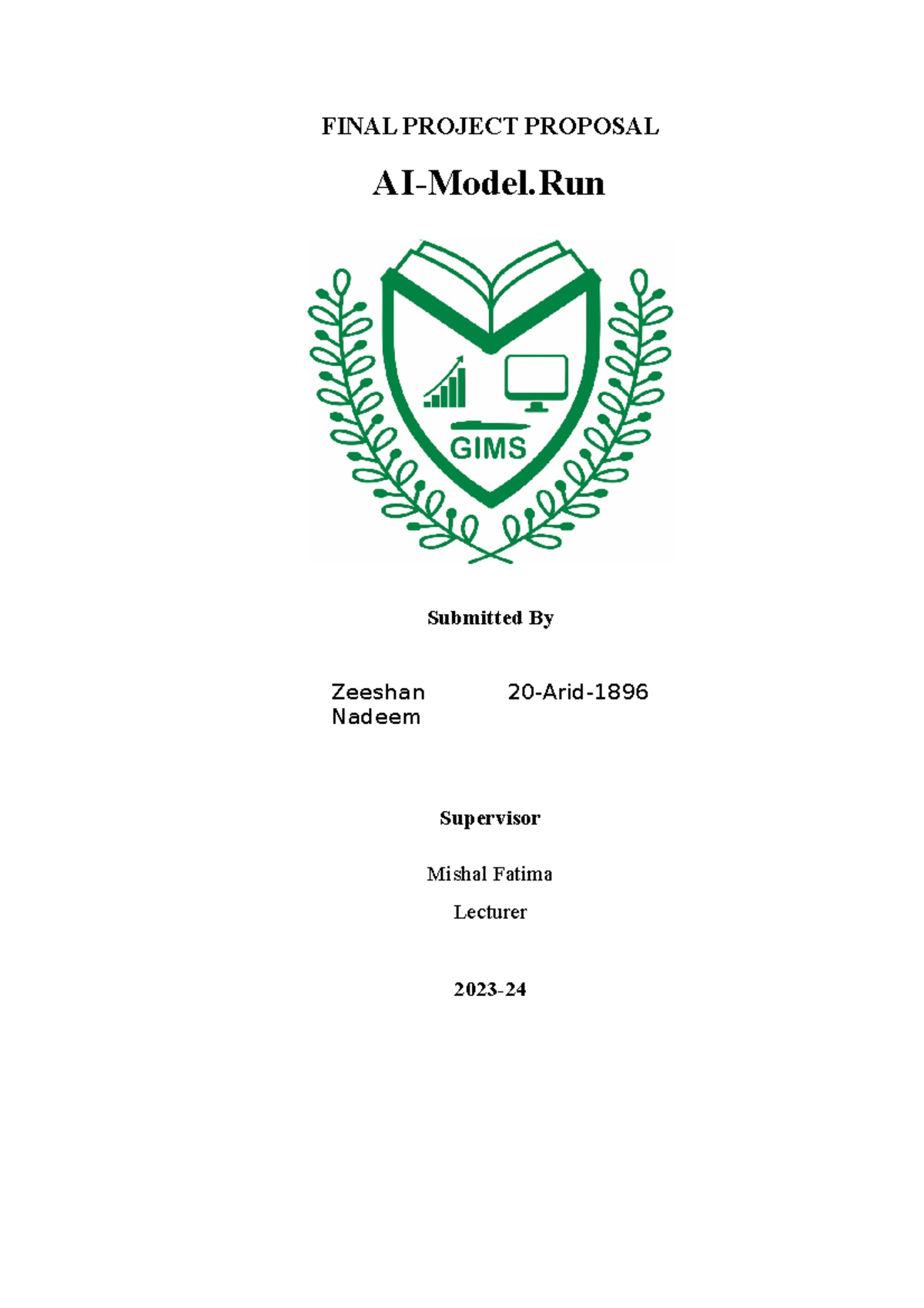 FYP2 Proposal (Repaired) - FINAL PROJECT PROPOSAL AI-Model Submitted By ...