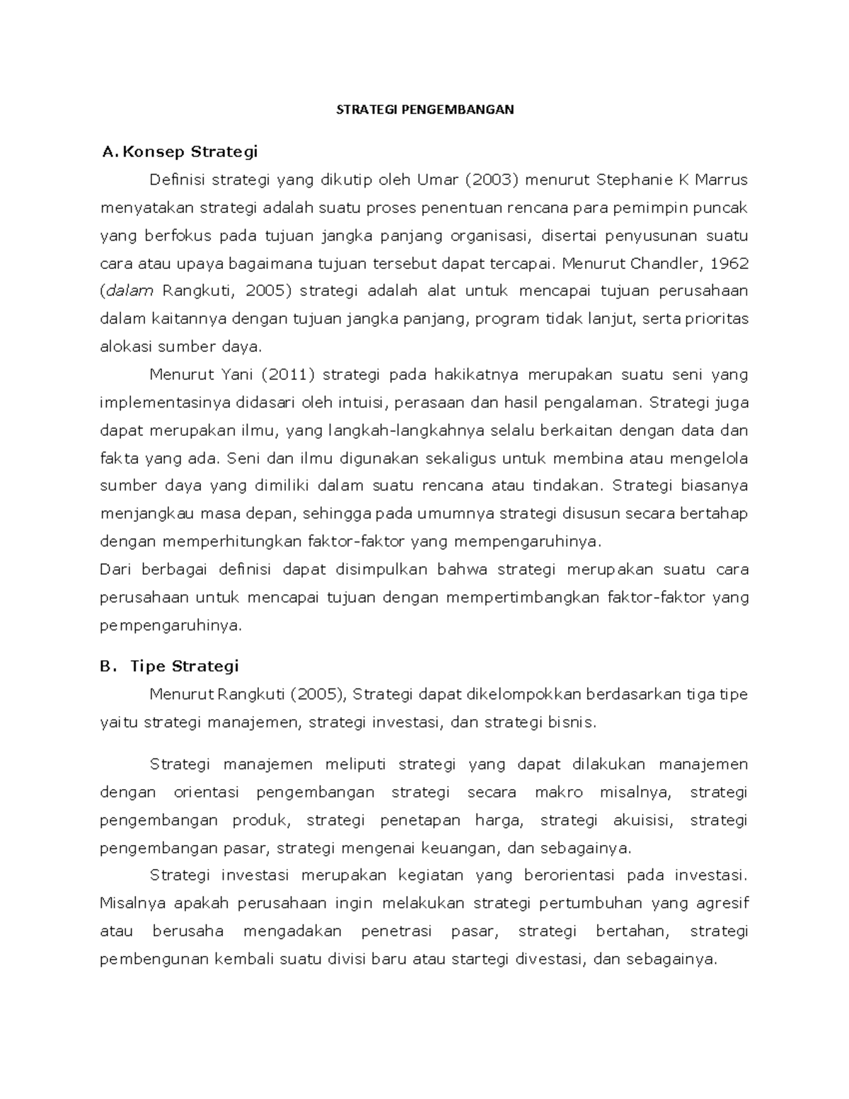 Development Strategy - STRATEGI PENGEMBANGAN A. Konsep Strategi ...
