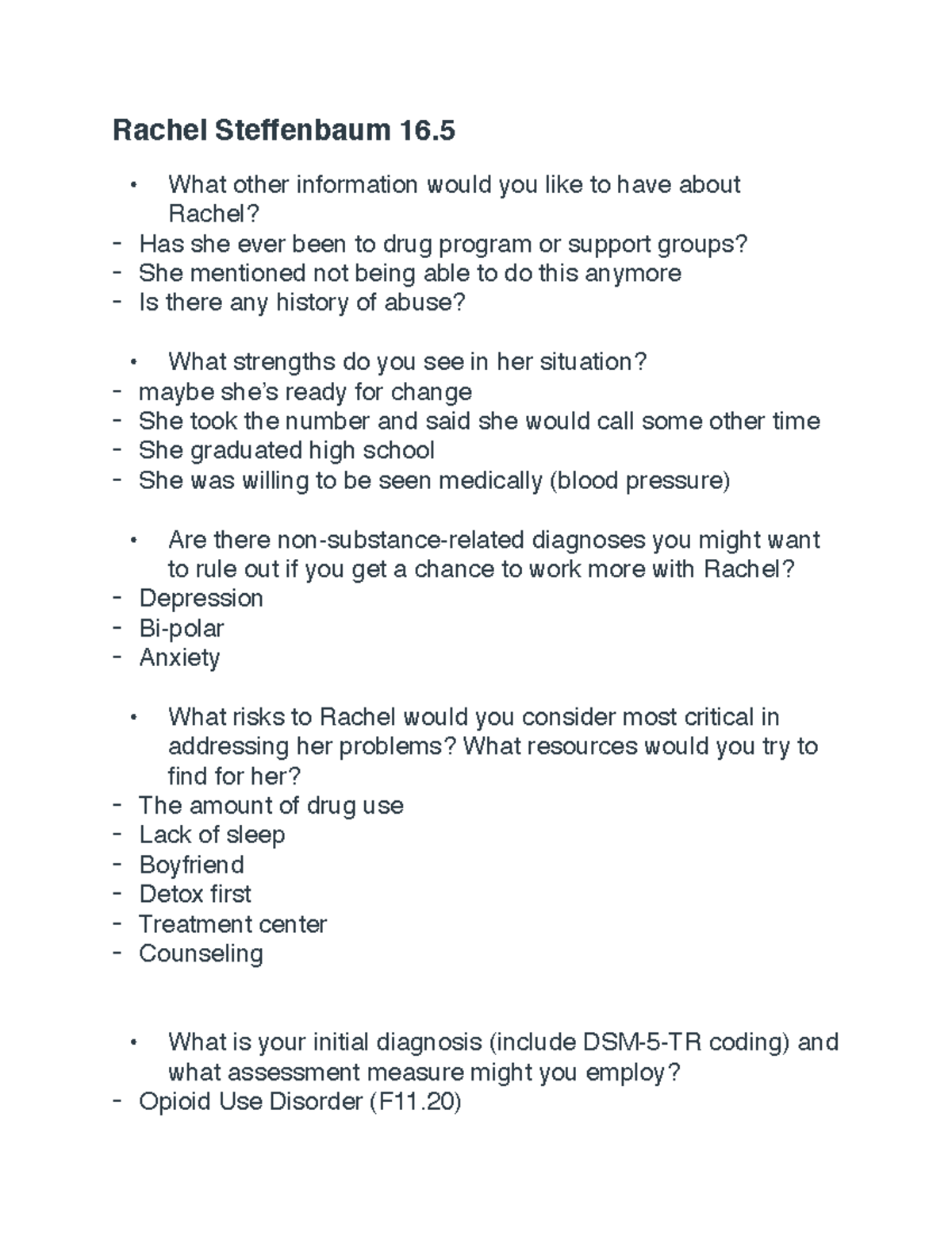 Case Study - Rachel - Rachel Steffenbaum 16. • What other information ...