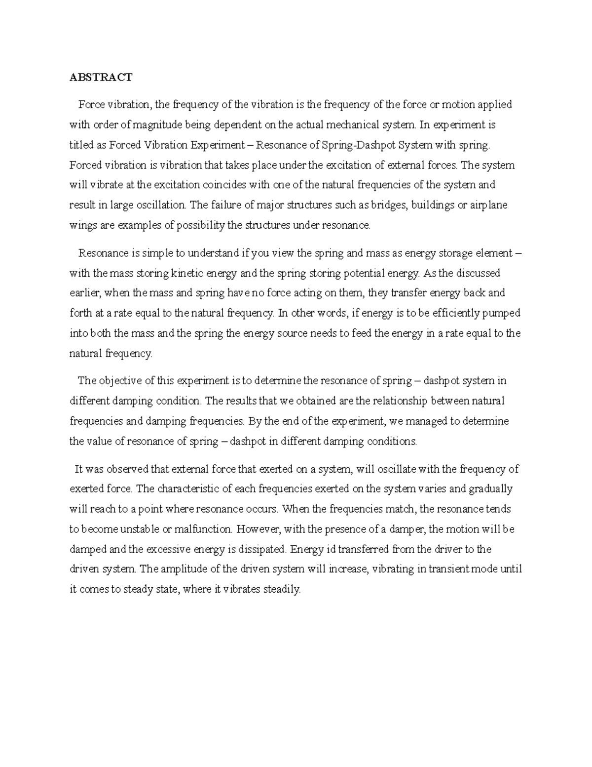 Abstract lab3 - Lab - ABSTRACT Force vibration, the frequency of the ...