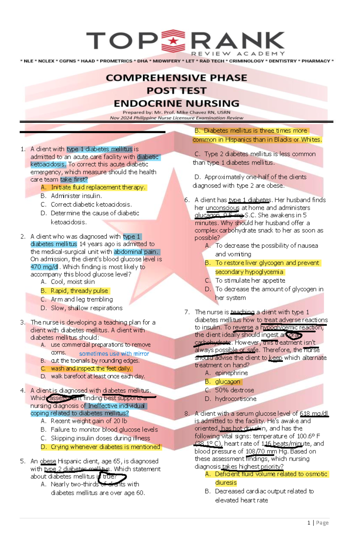 ENDOCRINE - Post test - A client with type 1 diabetes mellitus is ...