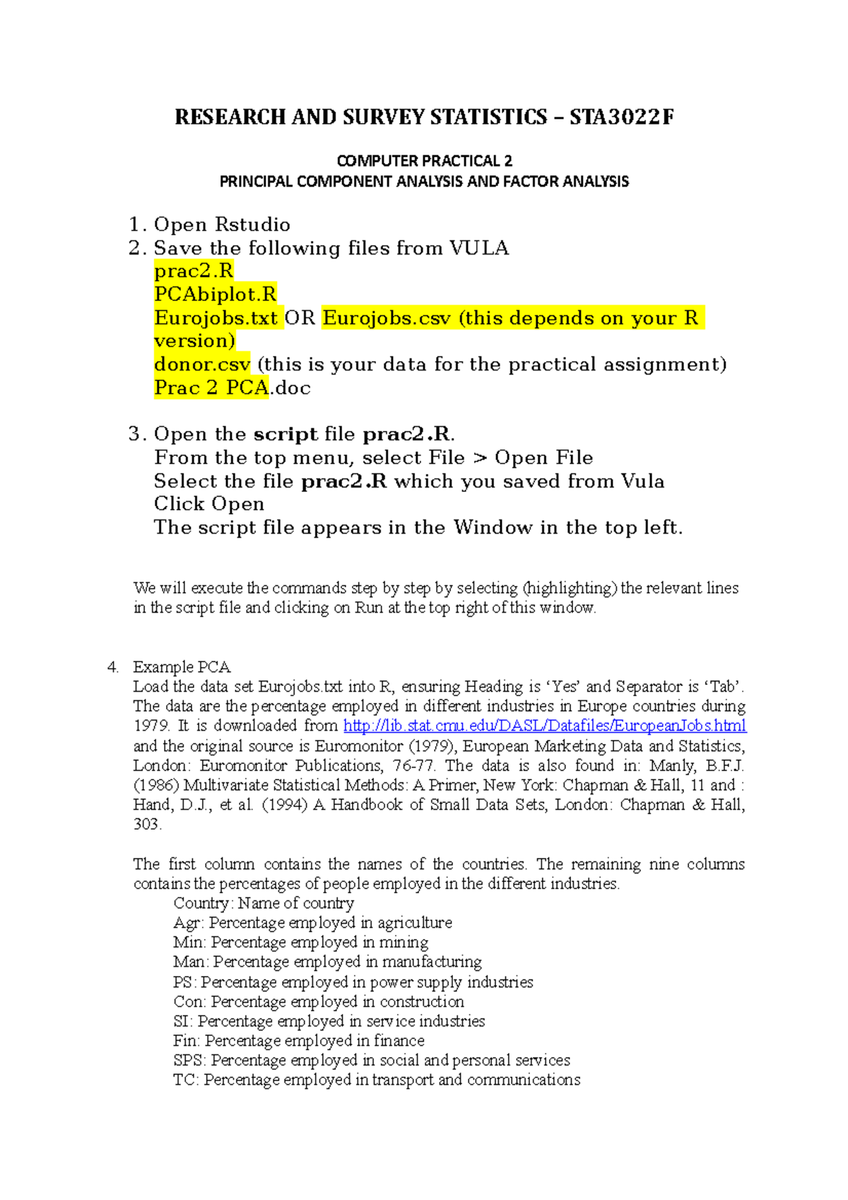 Prac 2 PCA - RESEARCH AND SURVEY STATISTICS – STA3022F COMPUTER PRACTICAL 2 PRINCIPAL COMPONENT ...