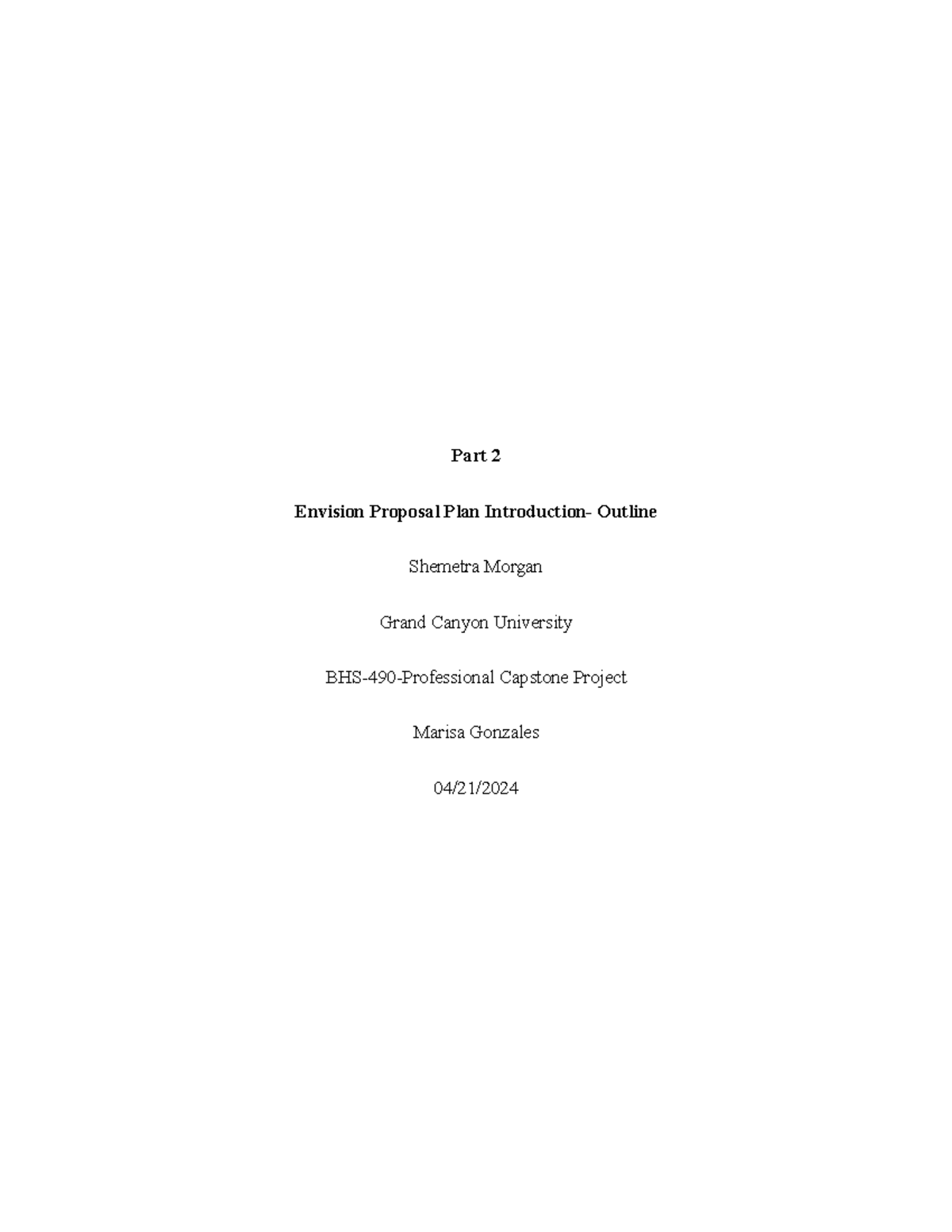 Morgan Outline Proposal - Part 2 Envision Proposal Plan Introduction- Outline Shemetra Morgan ...