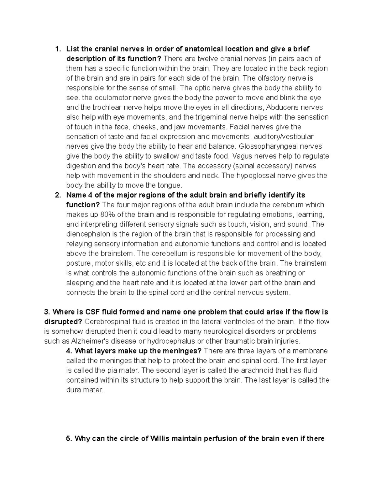 Chapter 13 assignment - List the cranial nerves in order of anatomical location and give a brief ...