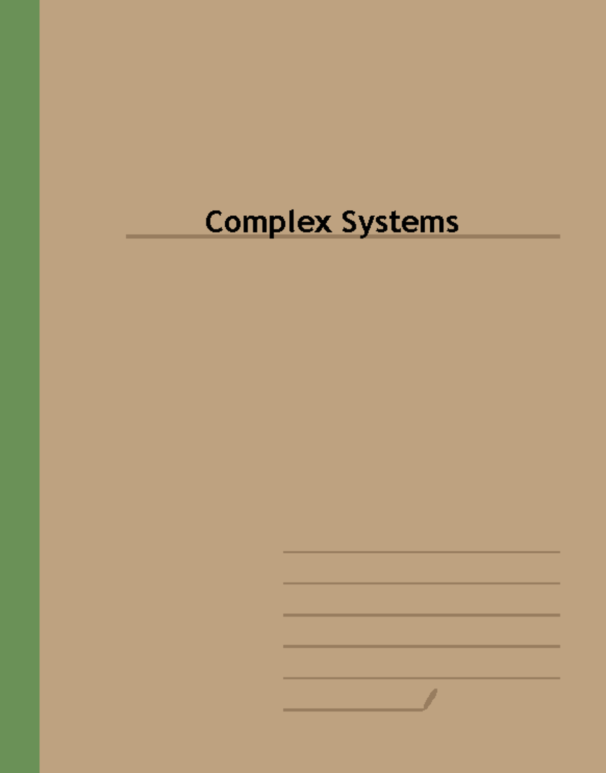 SYDE 532 - Course Notes - Complex Systems !"#$%&" ' ( ) *++,-./0. ) 2 3 ...