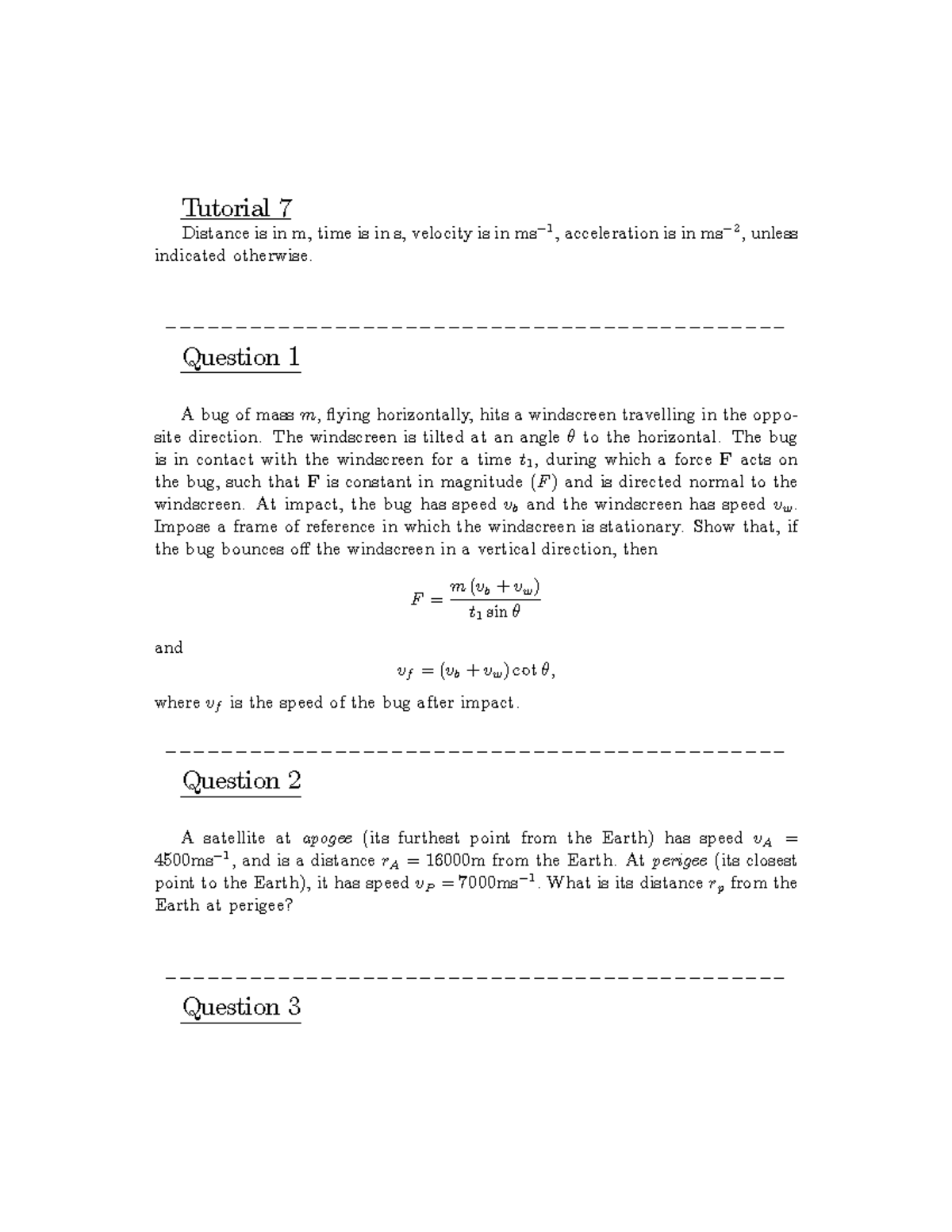 Additional Tutorial 7 2015 - Tutorial 7 Distance is in m, time is in s, velocity is in ms 1 ...