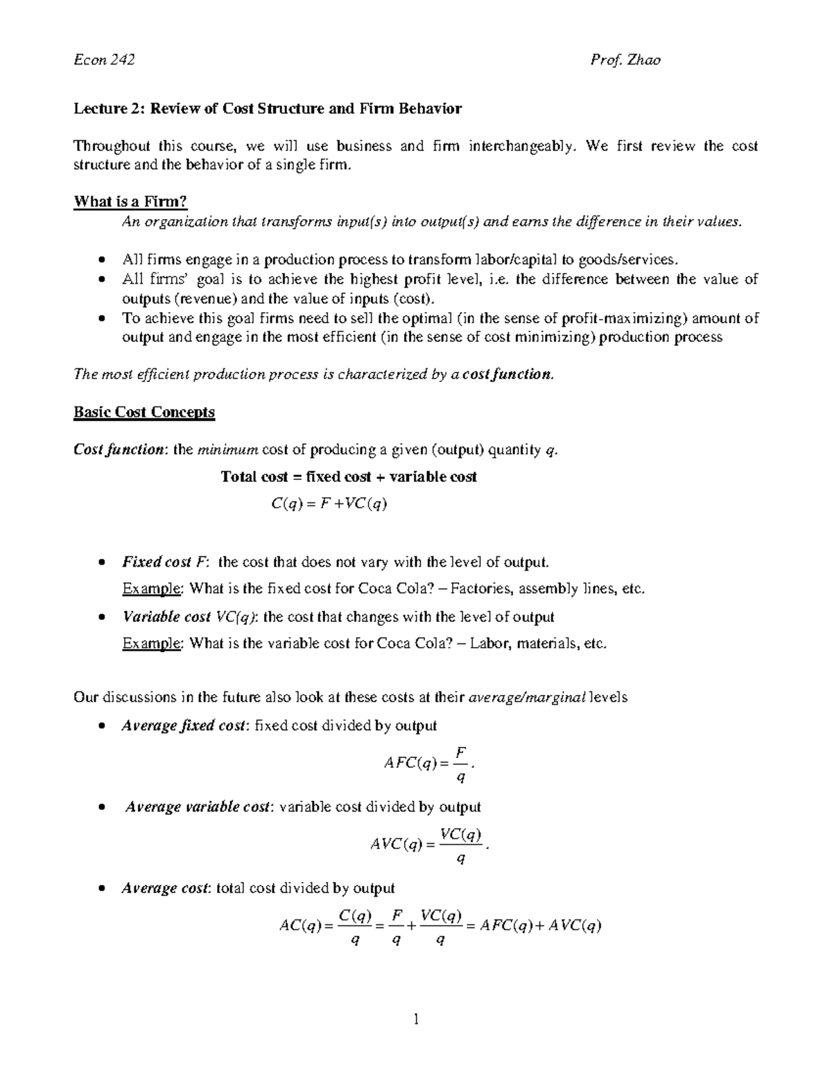 Lecture 2 242 - Lecture 2: Review of Cost Structure and Firm Behavior Throughout this course, we ...