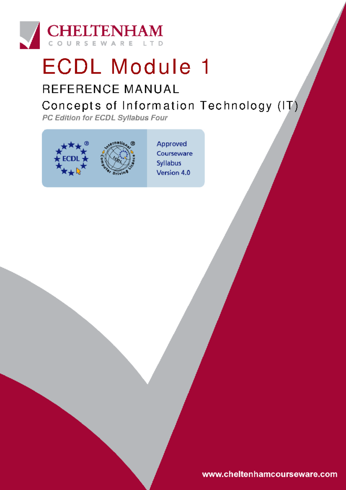 Hrdiscussion.COM Module 1 - ECDL M odule 1 REFEREN CE M AN U AL Conc e pt s of I nform a t ion T ...