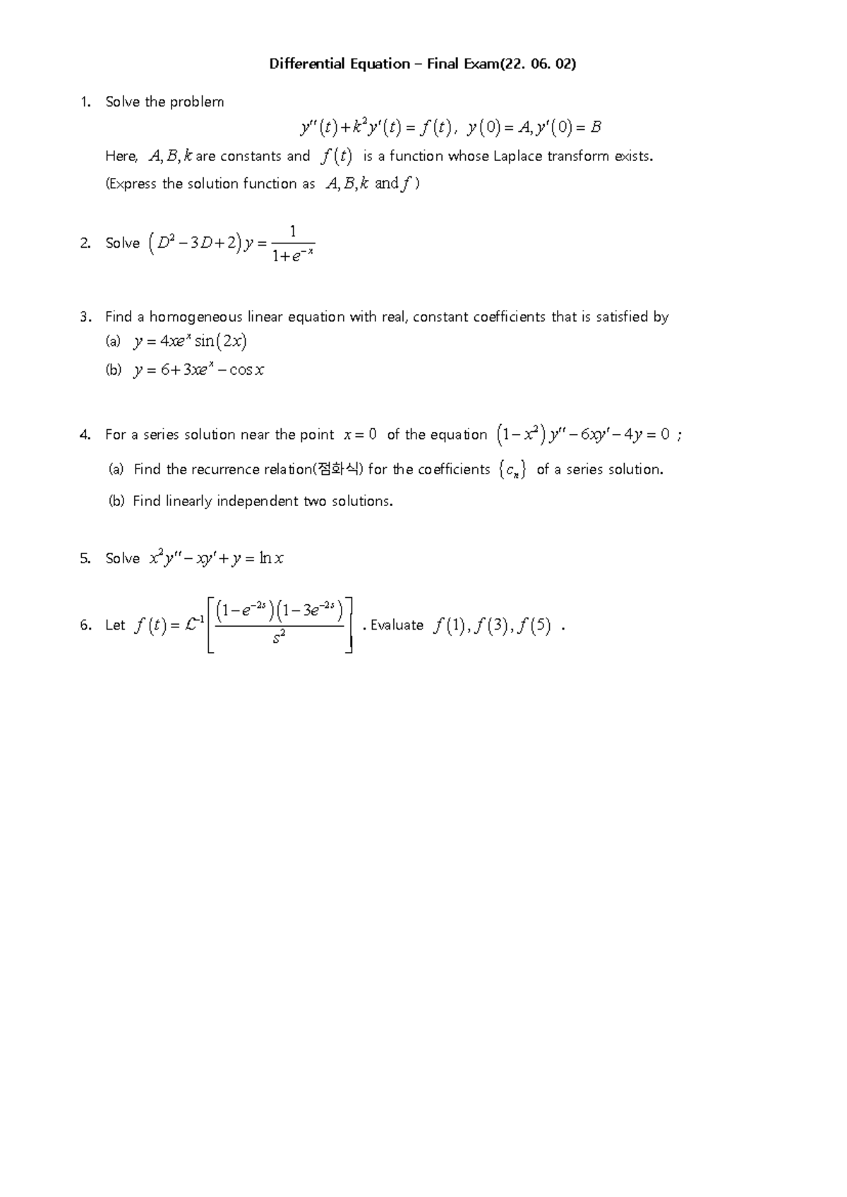 미분방정식 기말(22) - 서노 - Differential Equation – Final Exam(2 2. 0 6. 02 ...