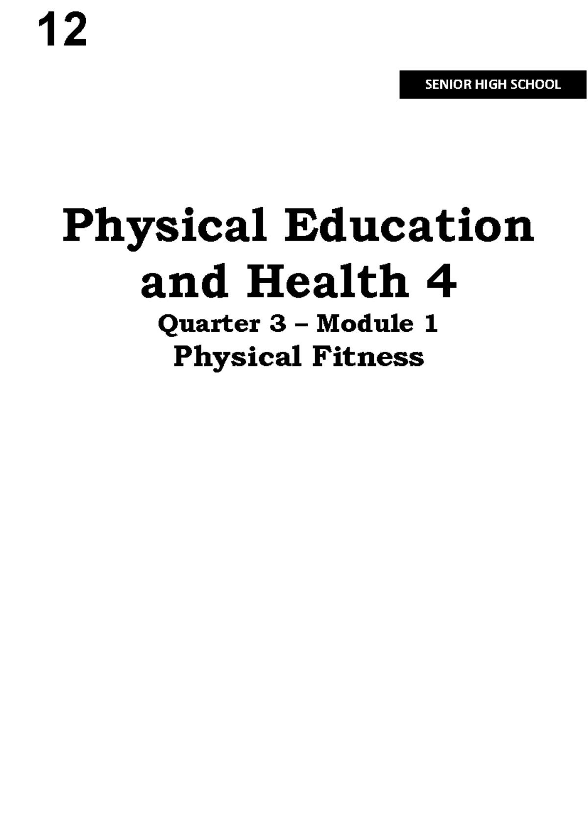 PE-AND- Health-12 Q3 Module 1 - 12 SENIOR HIGH SCHOOL Physical ...