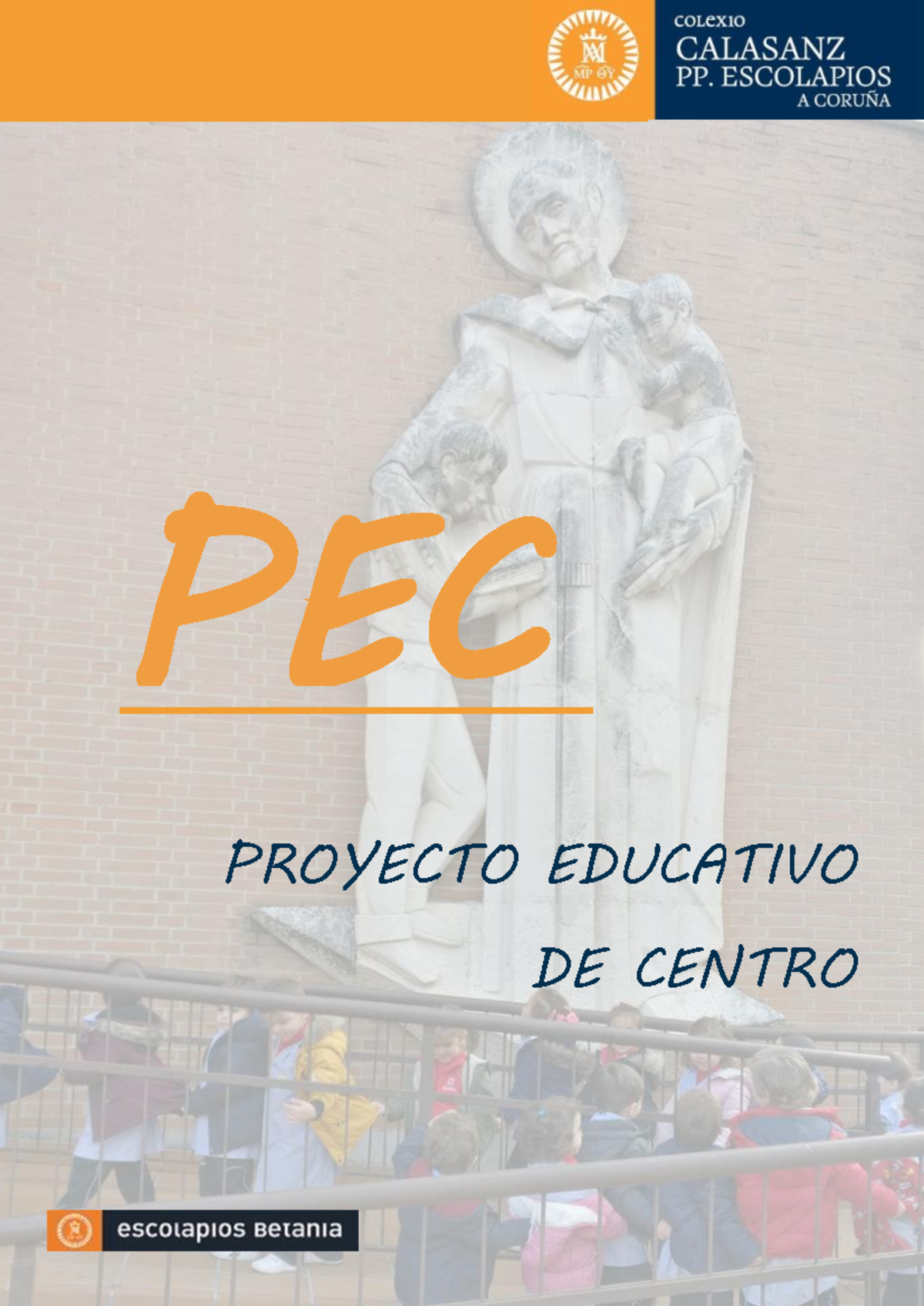 Proyecto educativo de centro - PEC PROYECTO EDUCATIVO DE CENTRO SUMARIO ...