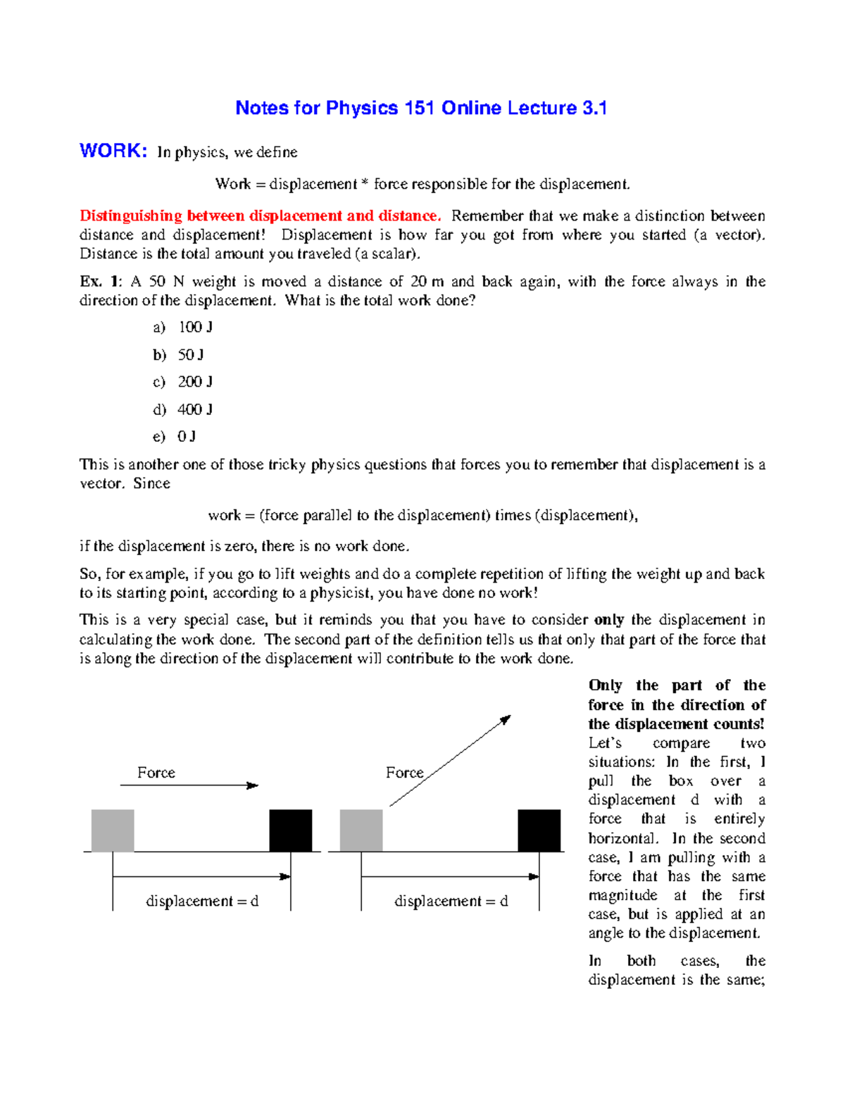 Phys151n31 - Notes for Physics 151 Online Lecture 3. WORK: In physics ...