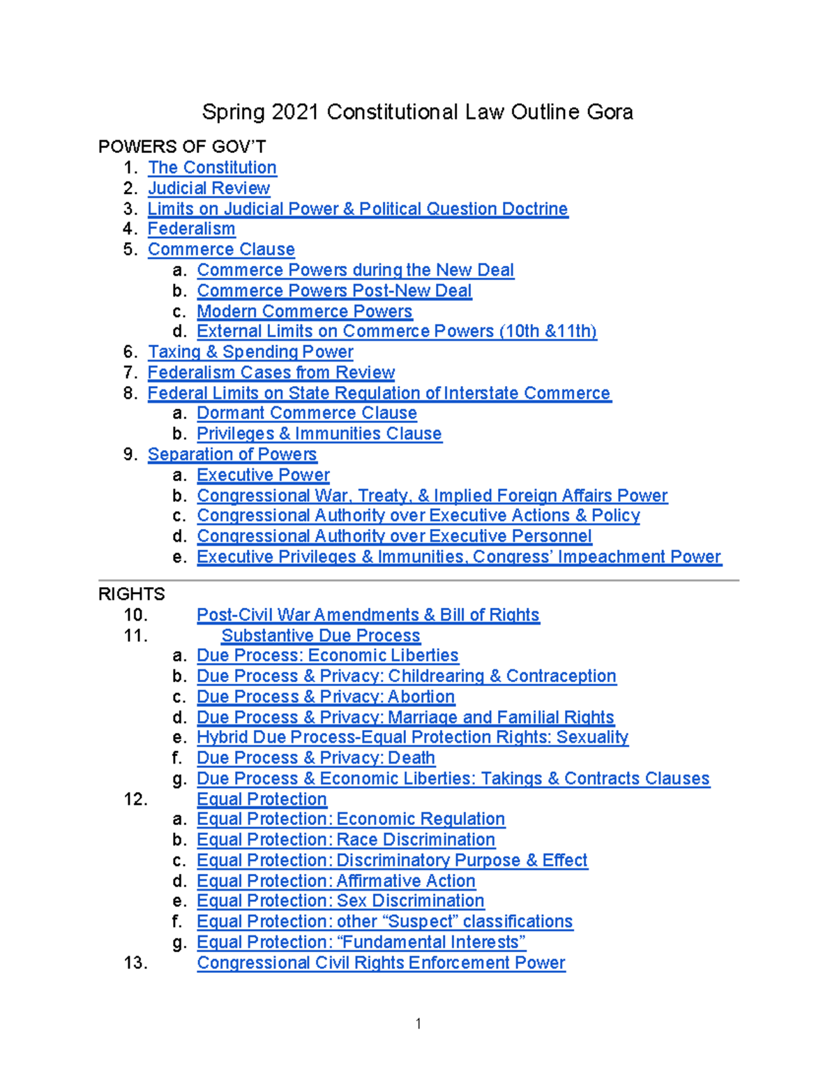 Con Law Outline - Spring 2021 Constitutional Law Outline Gora POWERS OF ...