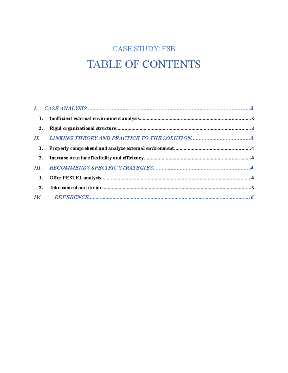 ITM Asm2 Case study - DI sample - CASE STUDY: FSB I. CASE - Studocu