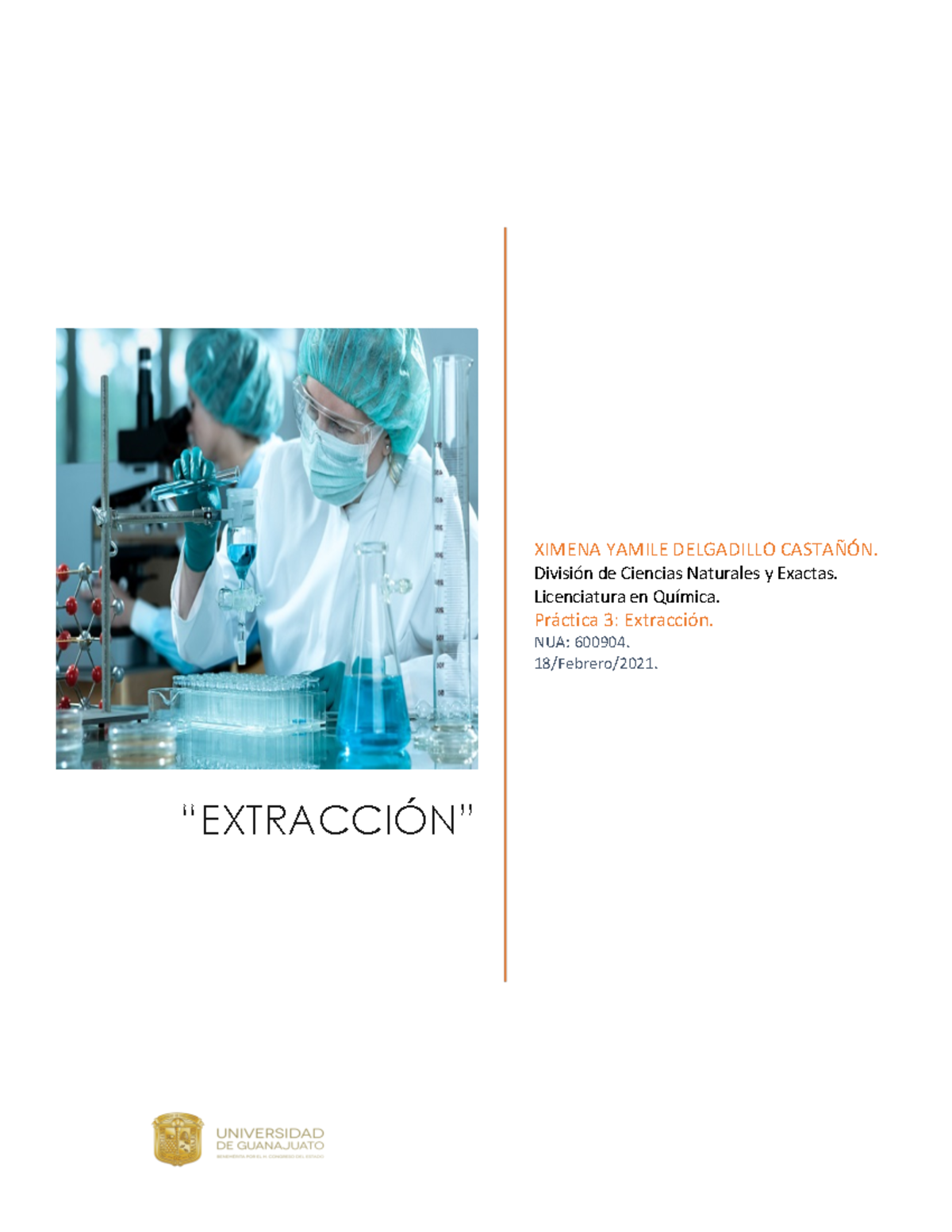 Práctica 3. Laboratorio química orgánica - “EXTRACCIÓN” XIMENA YAMILE ...