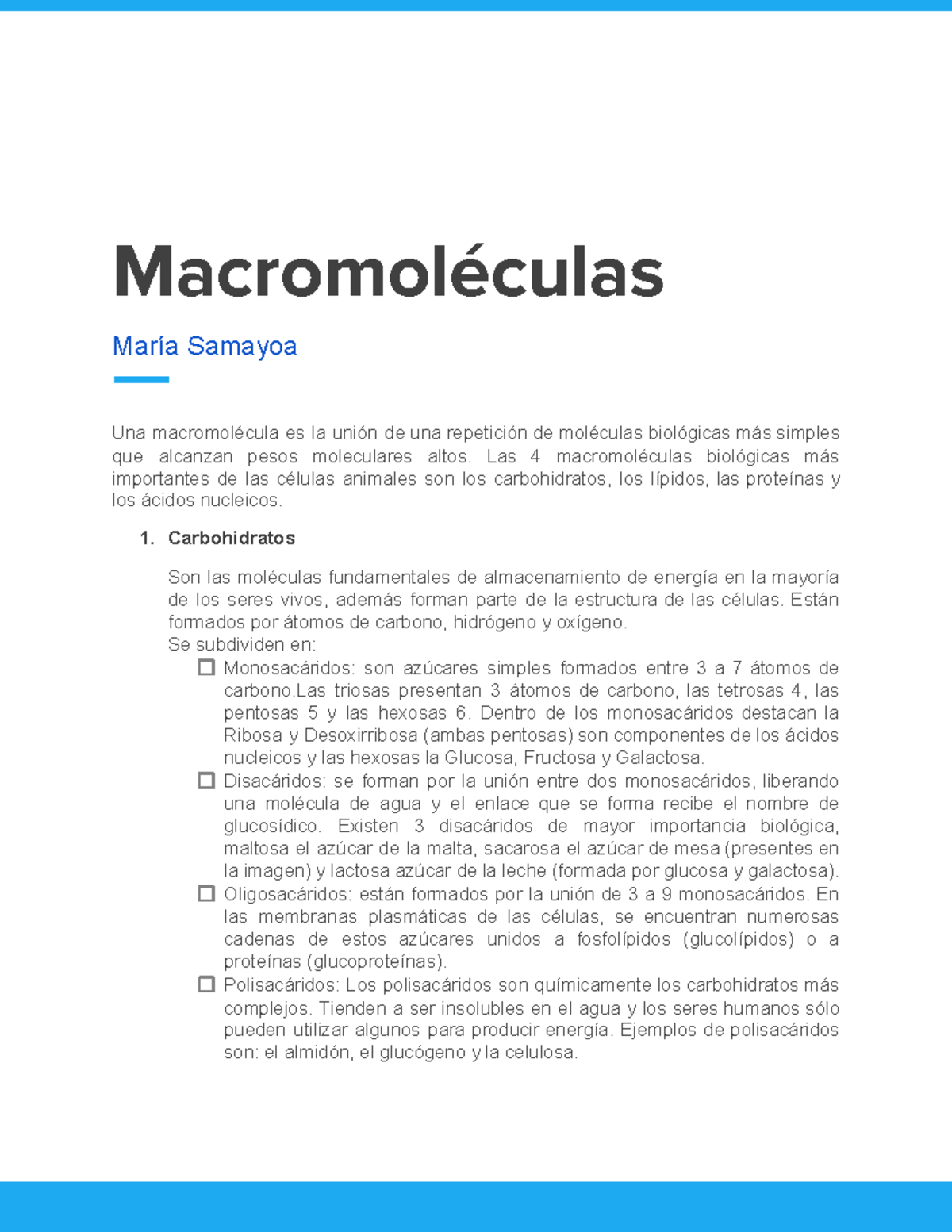 Macromoléculas - Macromoléculas María Samayoa Una macromolécula es la ...