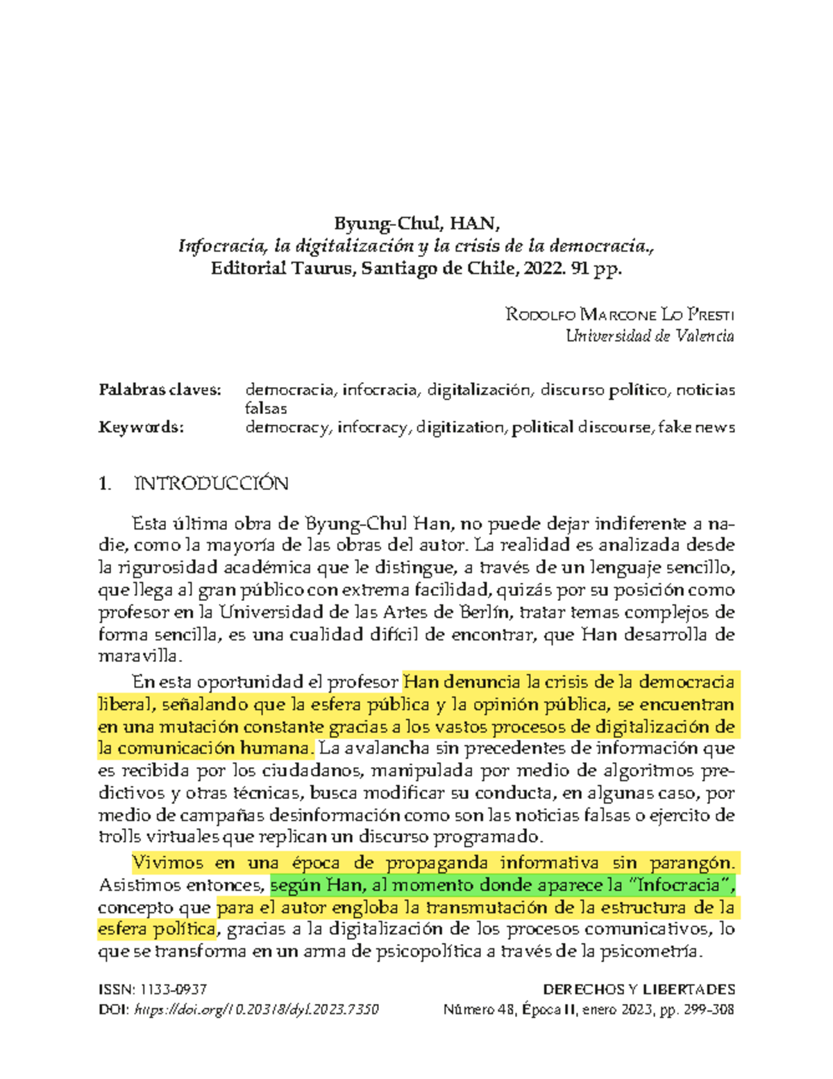 Byung CHUL HAN Infocracia, Digitalización Y LA Crisis DE LA Democracia ...