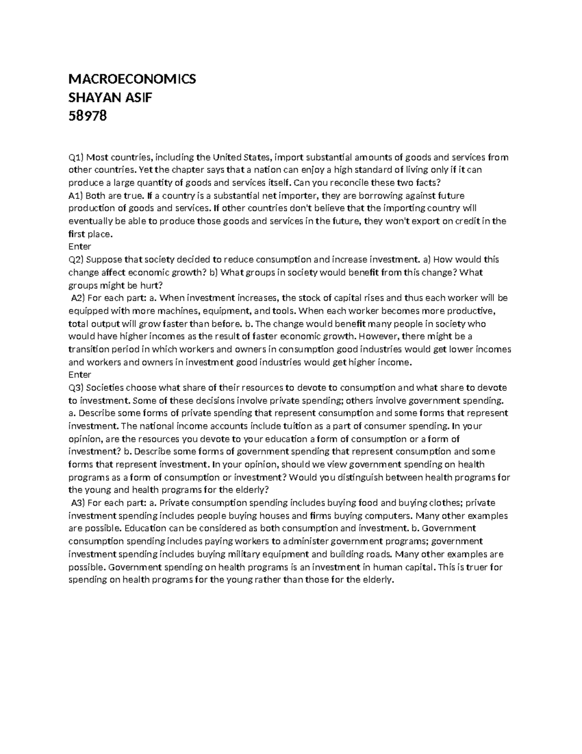 Macroeconomics 01 - MACROECONOMICS SHAYAN ASIF 58978 Q1) Most countries ...
