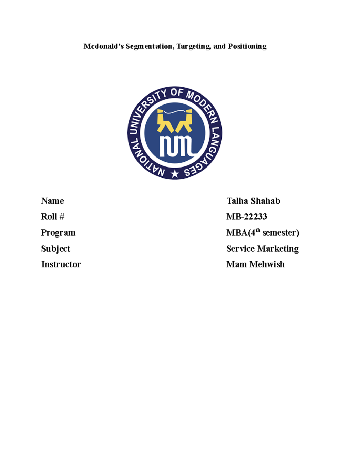 Talha report-1 - Very useful - Mcdonald’s Segmentation, Targeting, and ...