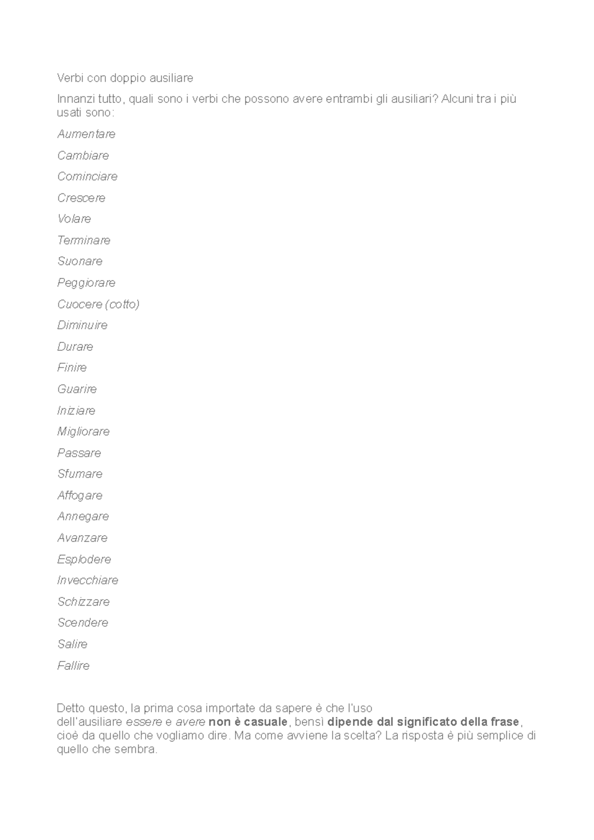 Verbi con doppio ausialiare - Verbi con doppio ausiliare Innanzi tutto ...