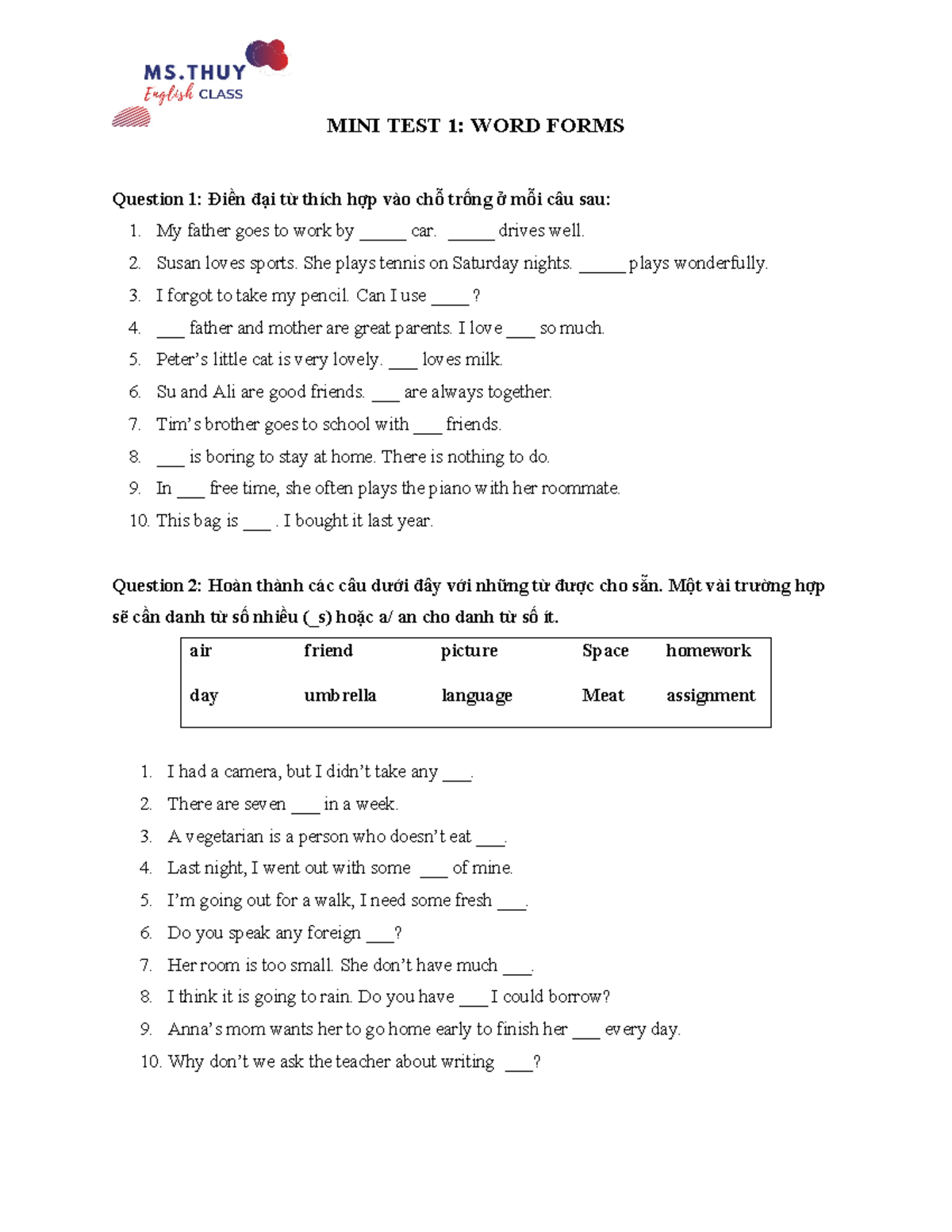 MINI-TEST 2 - employee - MINI TEST 1: WORD FORMS Question 1: Điền đại ...