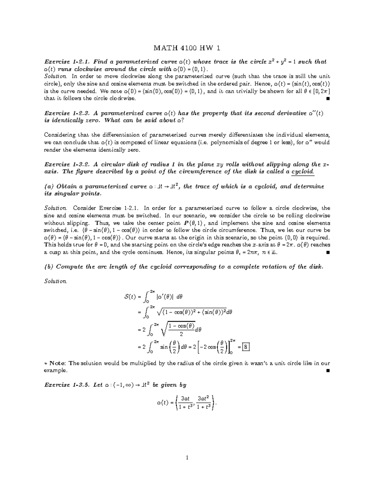 MATH 4100 HW 1 - HW assignment - MATH 4100 HW 1 Exercise 1-2. Find a parameterized curve α(t ...