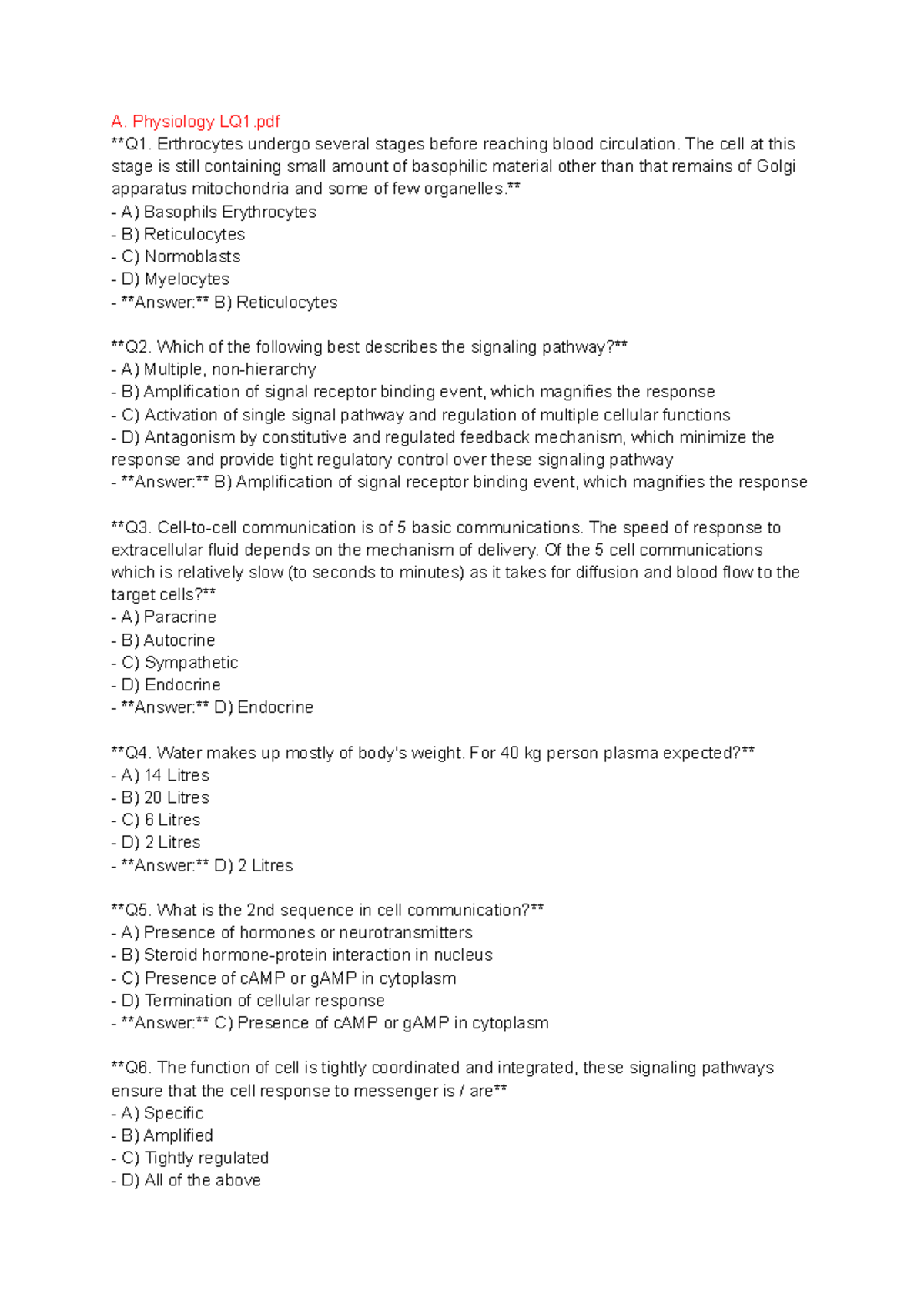 A1 - Practice Question - A. Physiology LQ1 Q1. Erthrocytes undergo ...