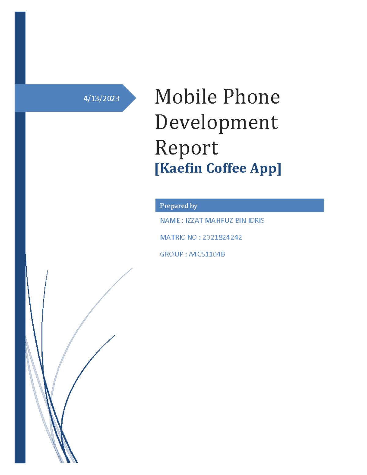 CSC264 Project (Individual) Mobile App - 4/13/2023 Mobile Phone ...