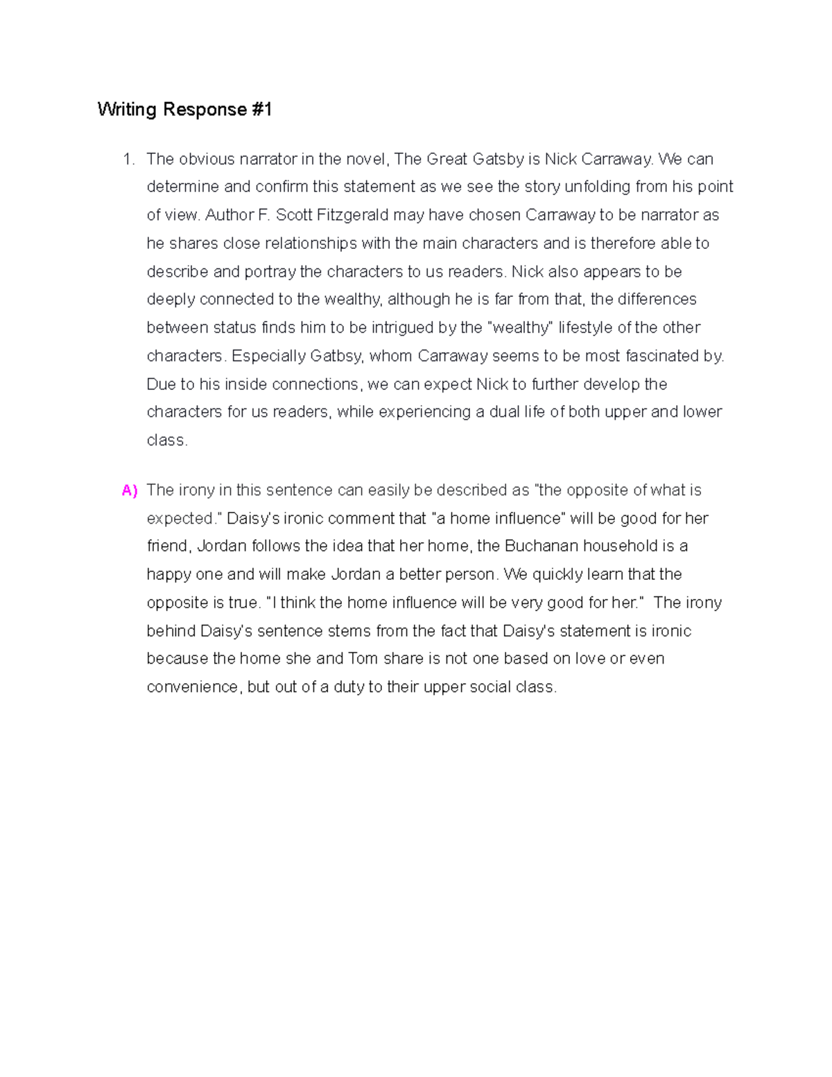 Great Gatsby Response 20-1 ELA - Writing Response The obvious narrator ...