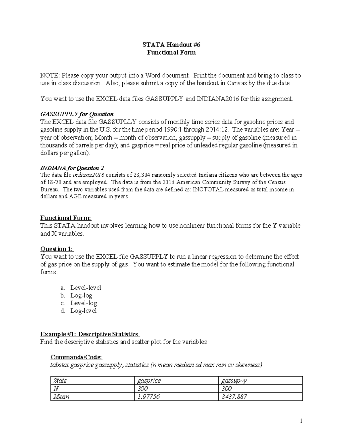 Stata Handout #6 - STATA Handout Functional Form NOTE: Please copy your output into a Word ...