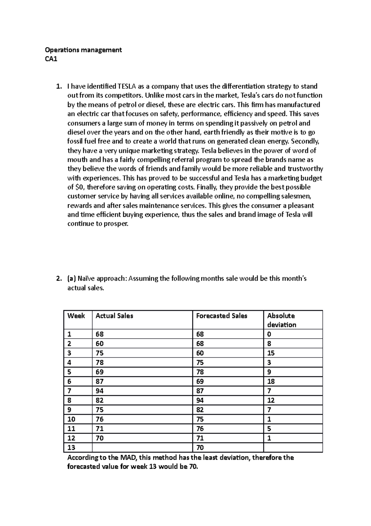 Operations management - Operations management CA 1. I have identified ...
