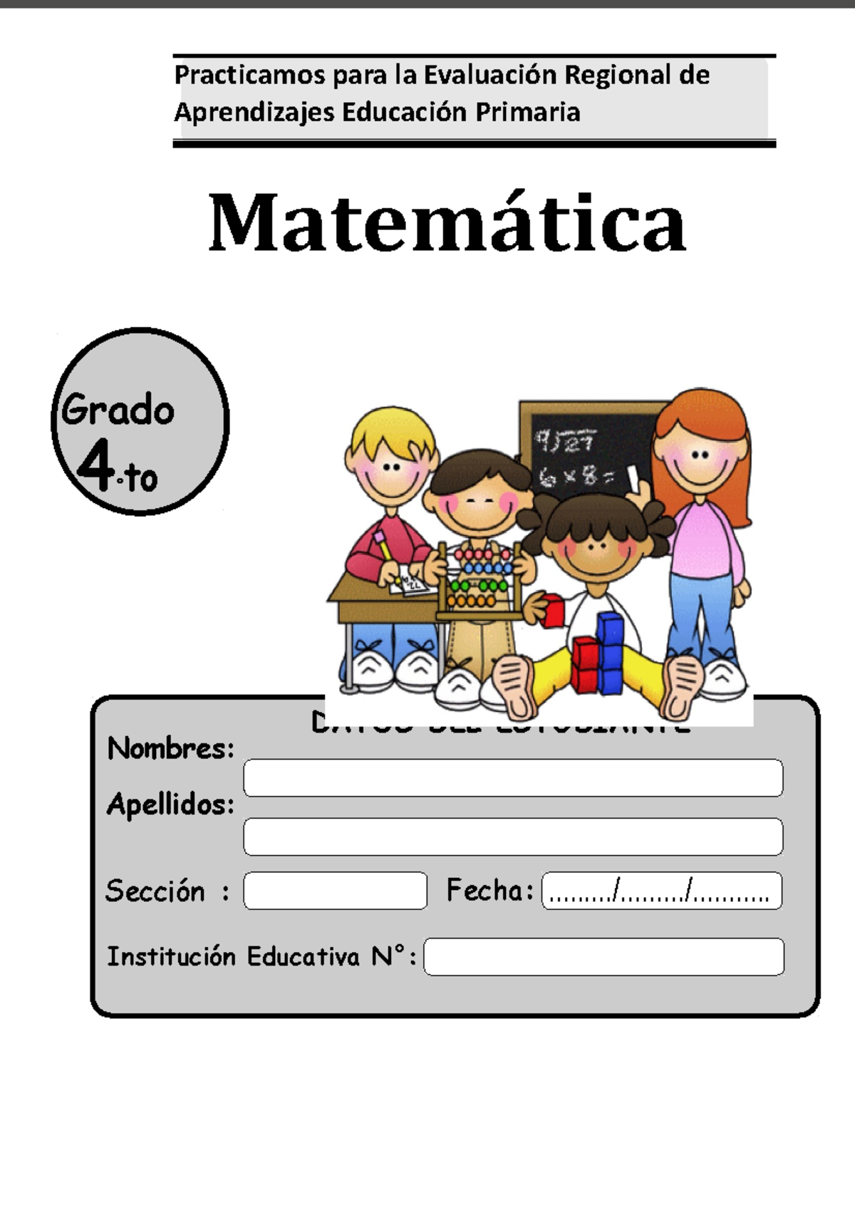 Cuarto Grado Practica -ECE Matematica - Practicamos para la Evaluación Regional de Aprendizajes ...