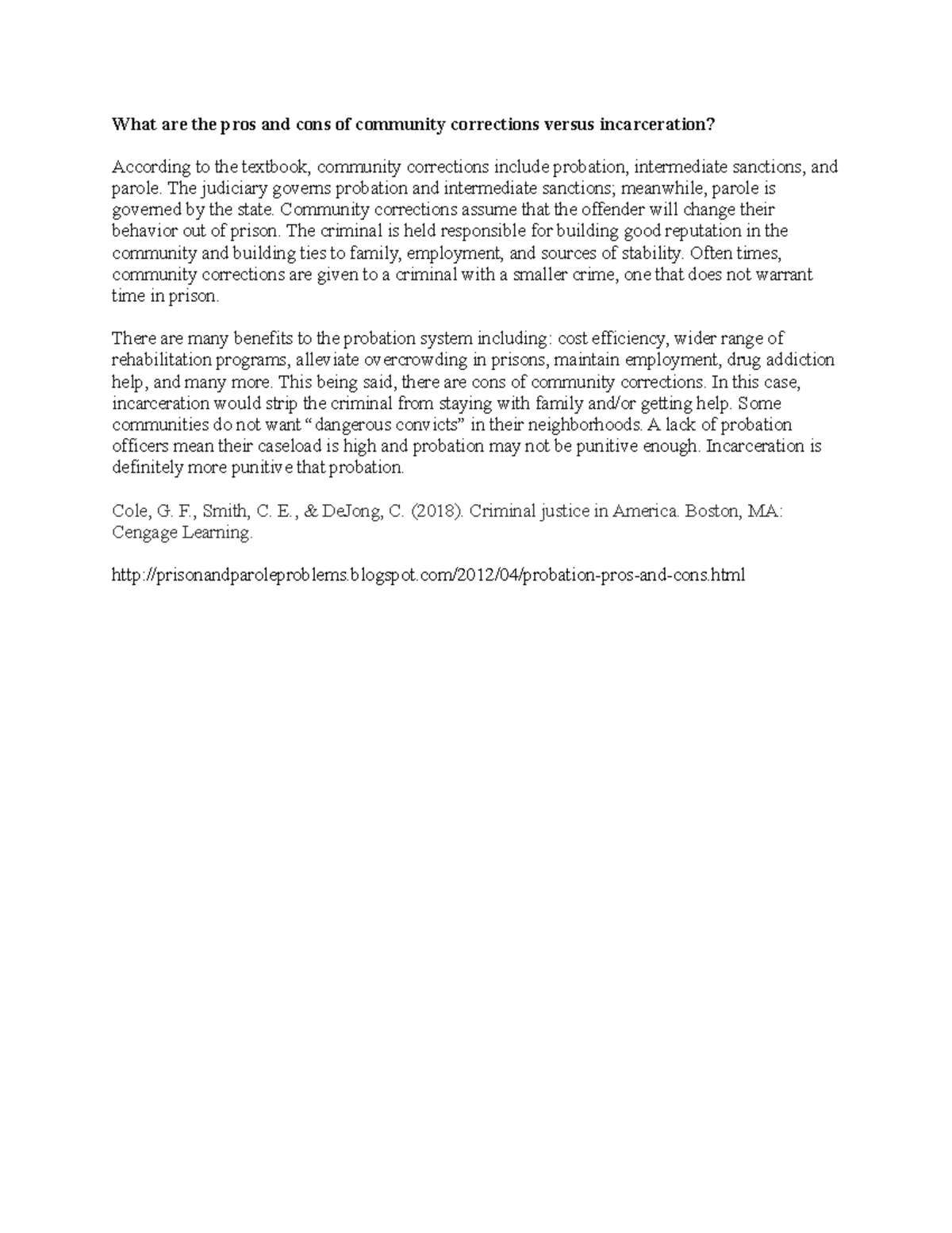 Discussion 12-Community Corrections - What are the pros and cons of ...