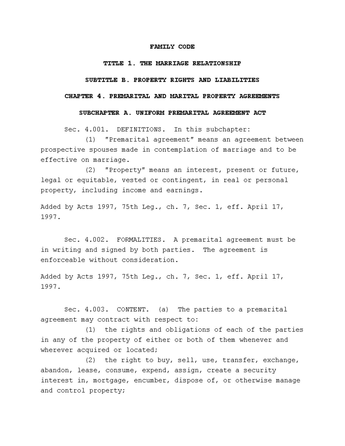 TX Fam Code - Ch 4 - Premarital Agreements - FAMILY CODE TITLE 1. THE MARRIAGE RELATIONSHIP ...
