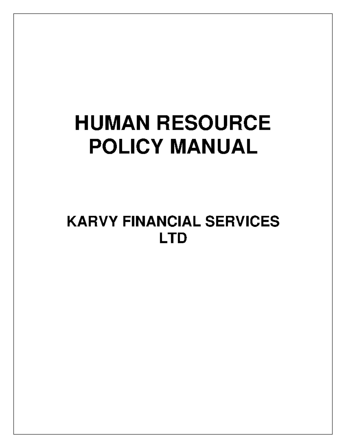 HR Policy Manual - HUMAN RESOURCE POLICY MANUAL KARVY FINANCIAL ...