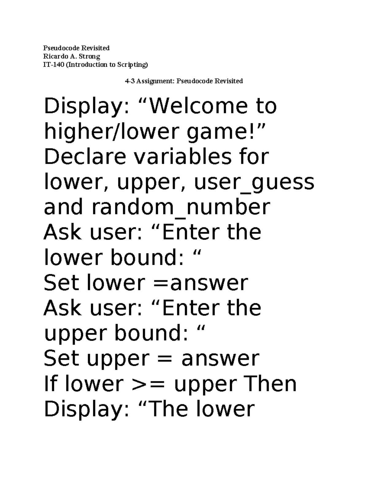 4-3 Assignment (Pseudocode Revisited) - Pseudocode Revisited Ricardo A. Strong IT-140 ...