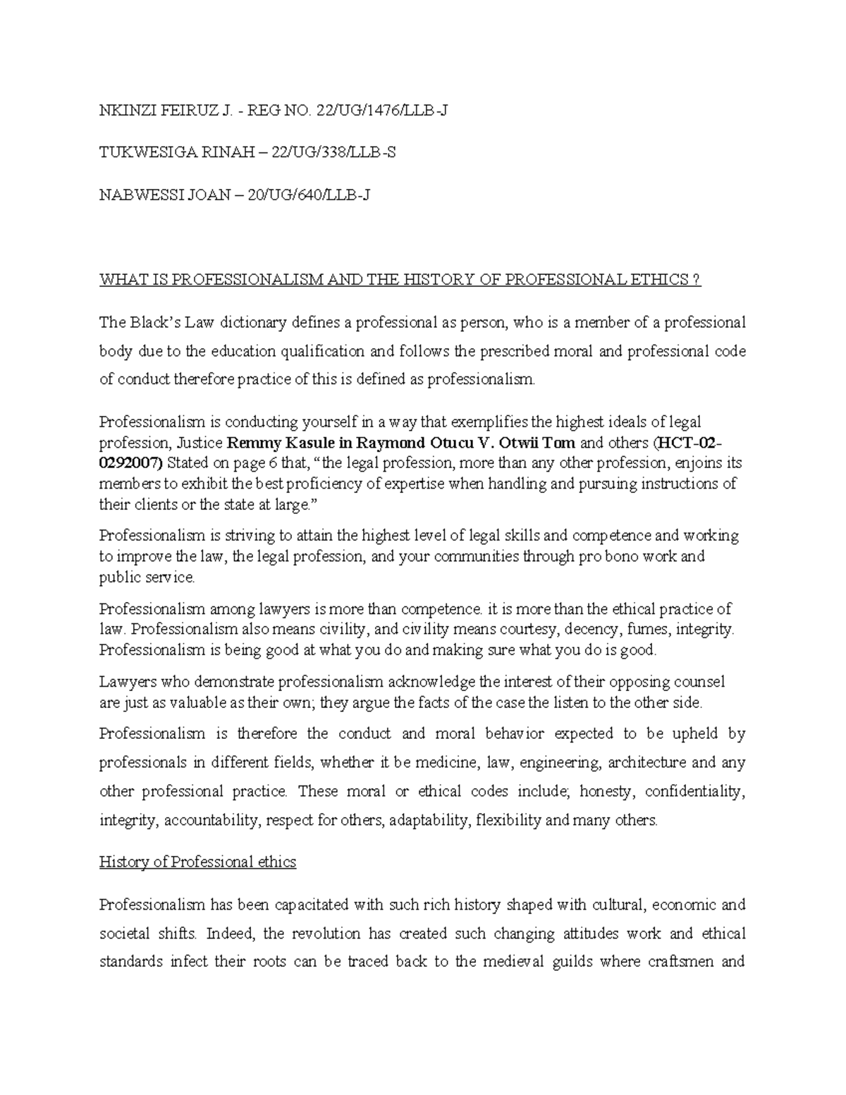 History of Professional ethics - NKINZI FEIRUZ J. - REG NO. 22/UG/1476 ...