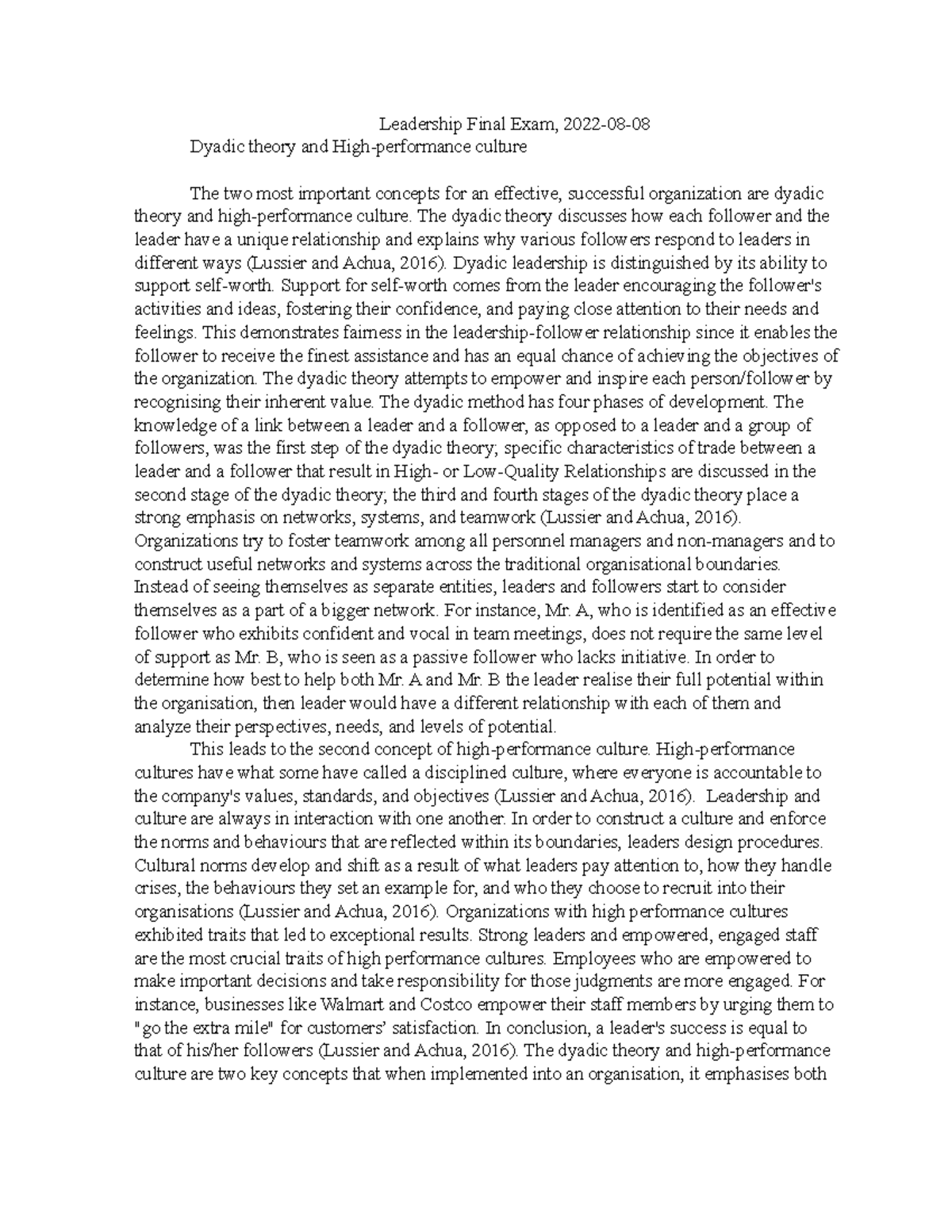 Leadership Final - The dyadic theory discusses how each follower and ...