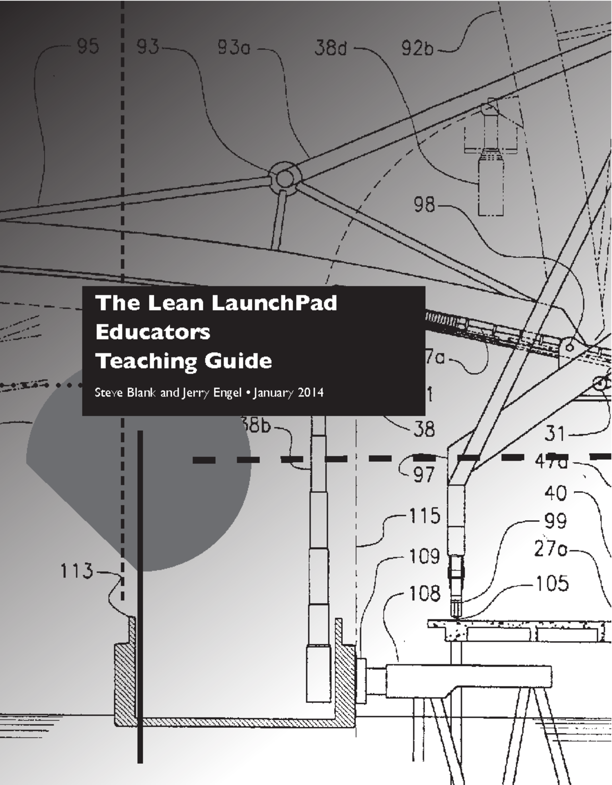 The Lean Launch Pad - blah blah - The Lean LaunchPad Educators Teaching Guide Steve Blank and ...