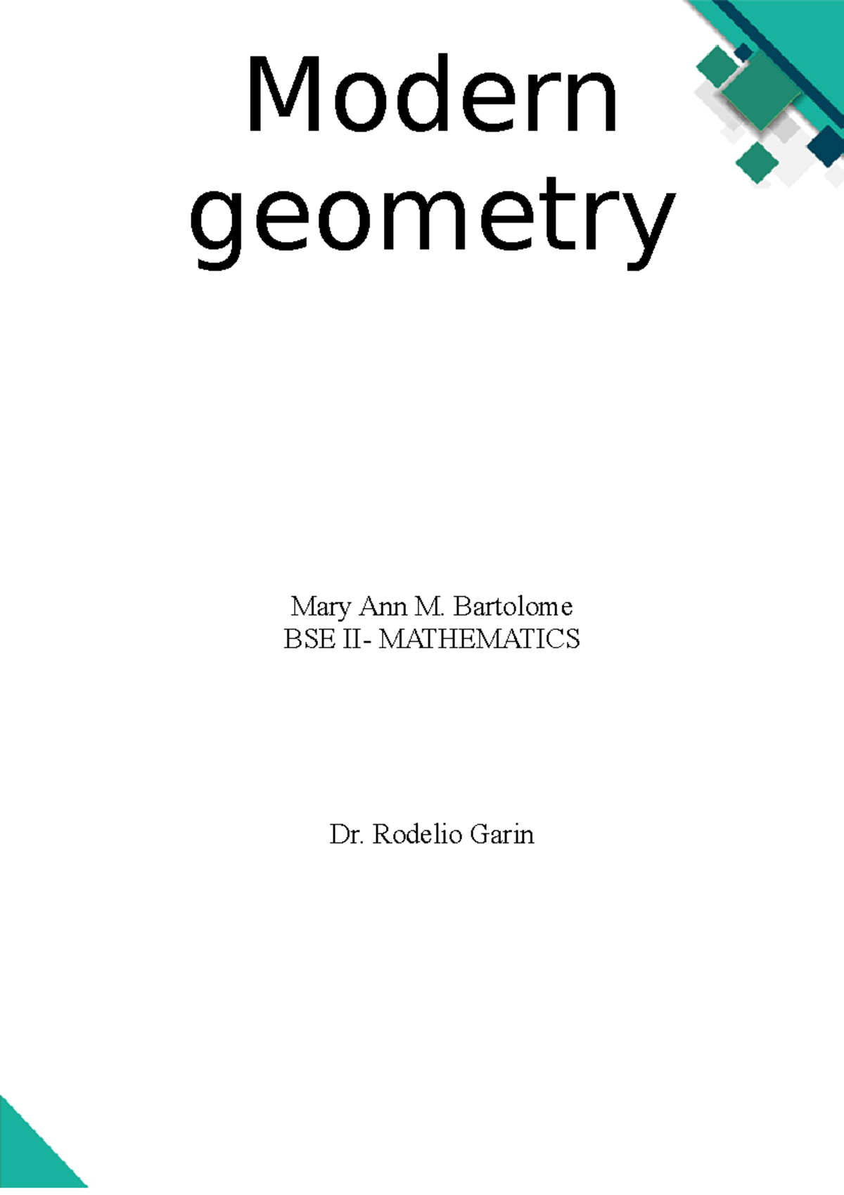 Modern geometry - additional notes - Modern geometry Mary Ann M ...