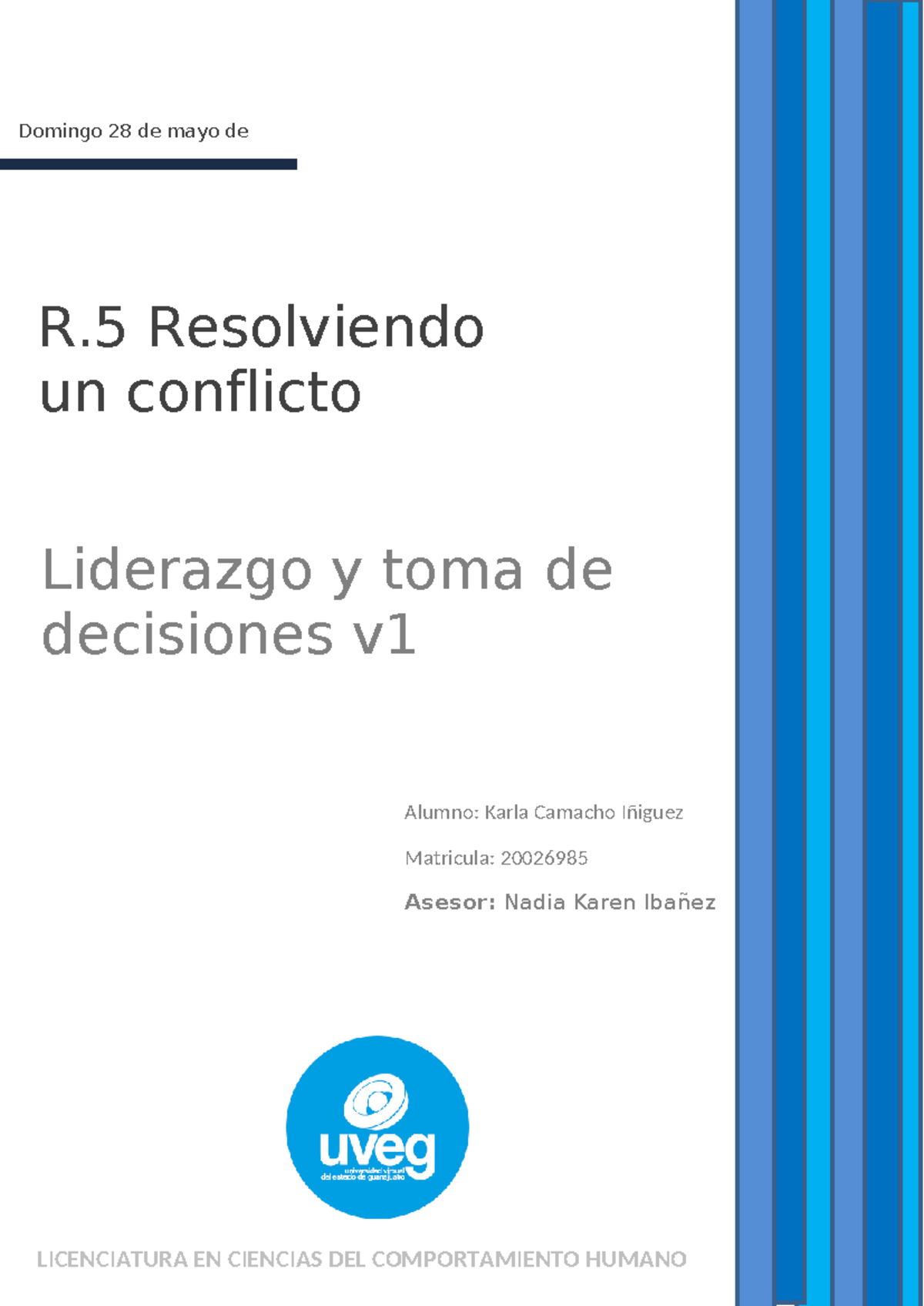 R.5 Resolviendo un conflicto - R Resolviendo un conflicto Alumno: Karla ...