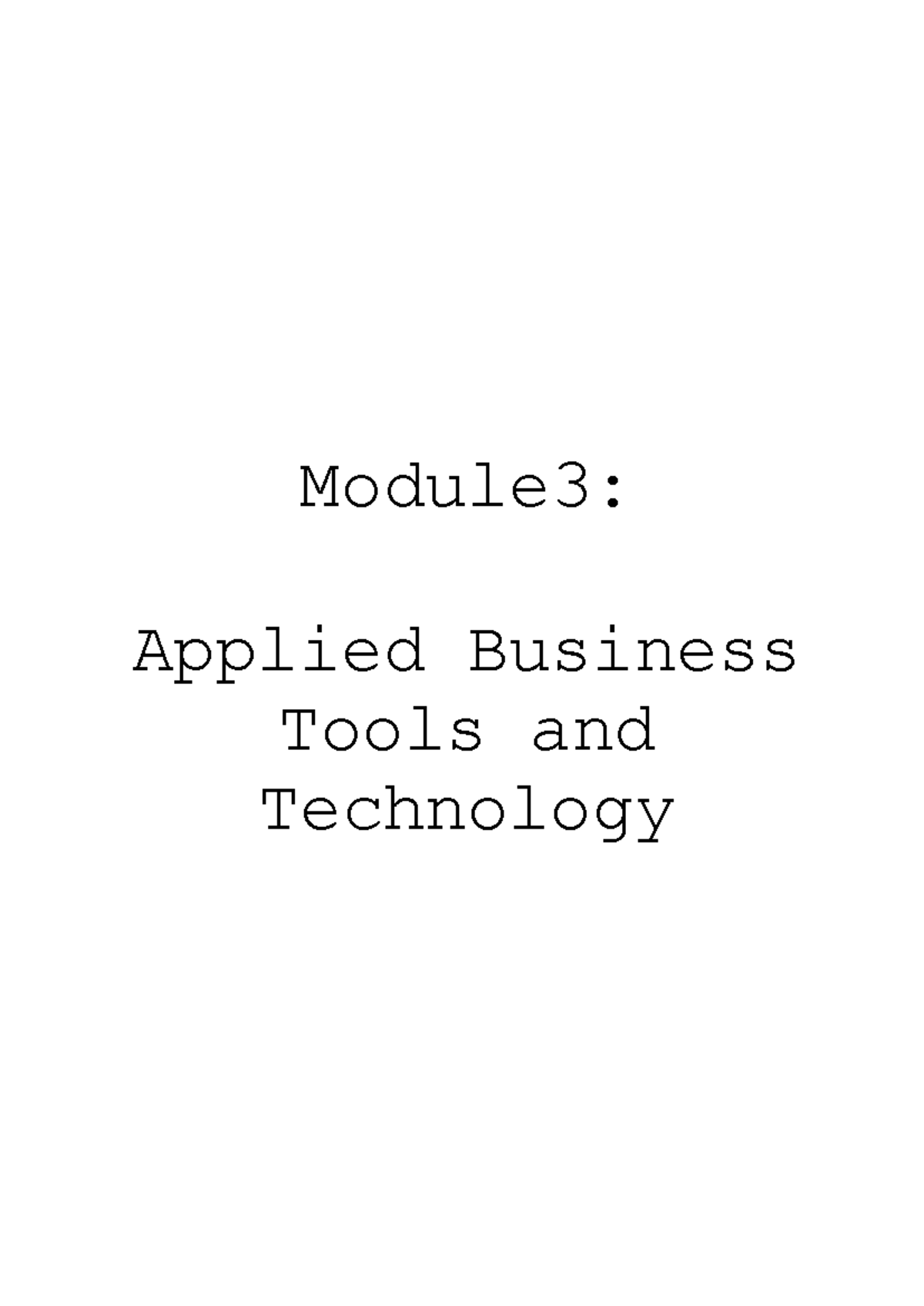 Module 3 applied business tools and technology - Module3: Applied Business Tools and Technology ...