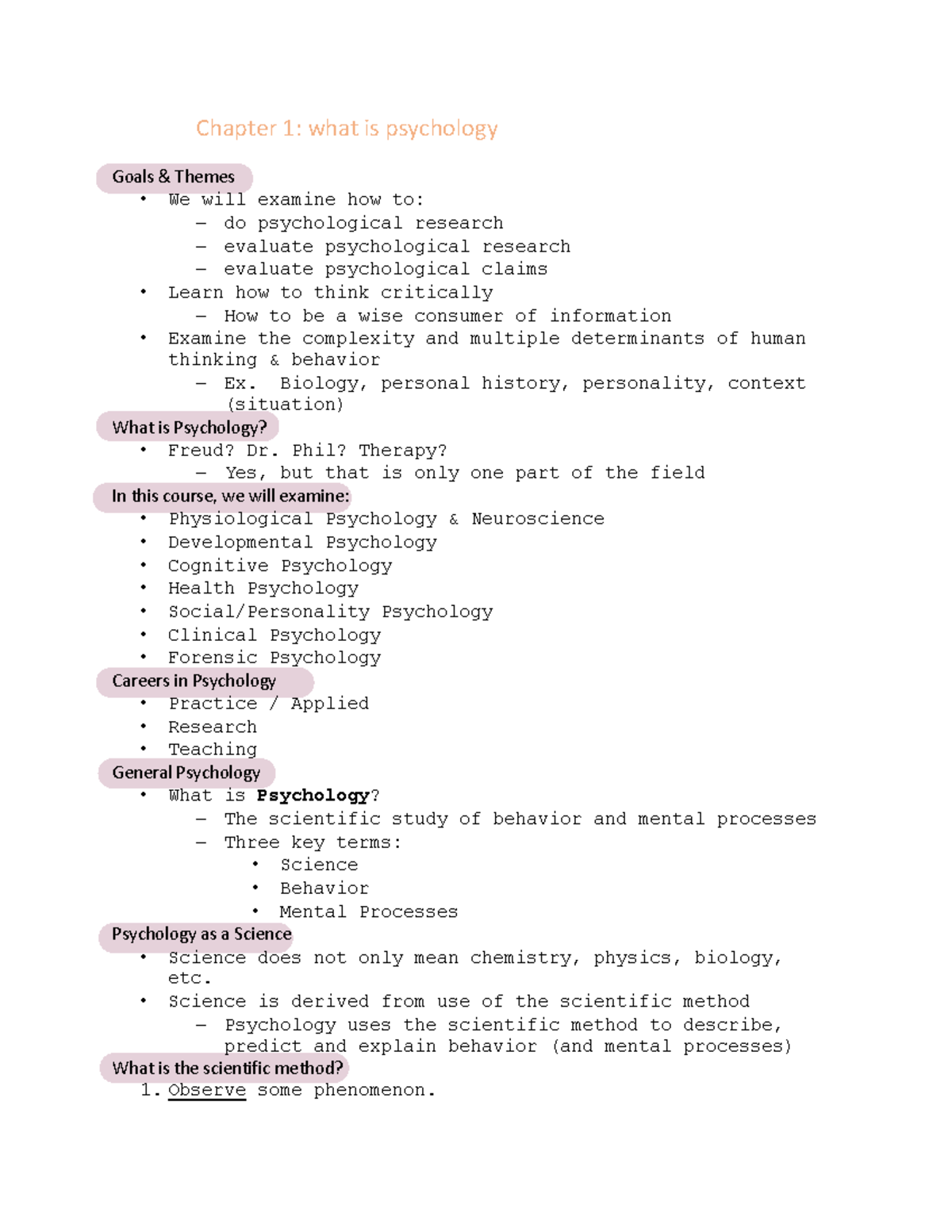 General Psychology - Chapter 1: what is psychology Goals & Themes " We ...
