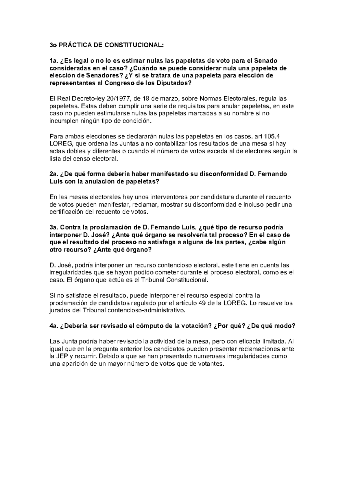 PRACTICA 3 CONSTI II - 3o PRÁCTICA DE CONSTITUCIONAL: 1a. ¿Es legal o no lo es estimar nulas las ...