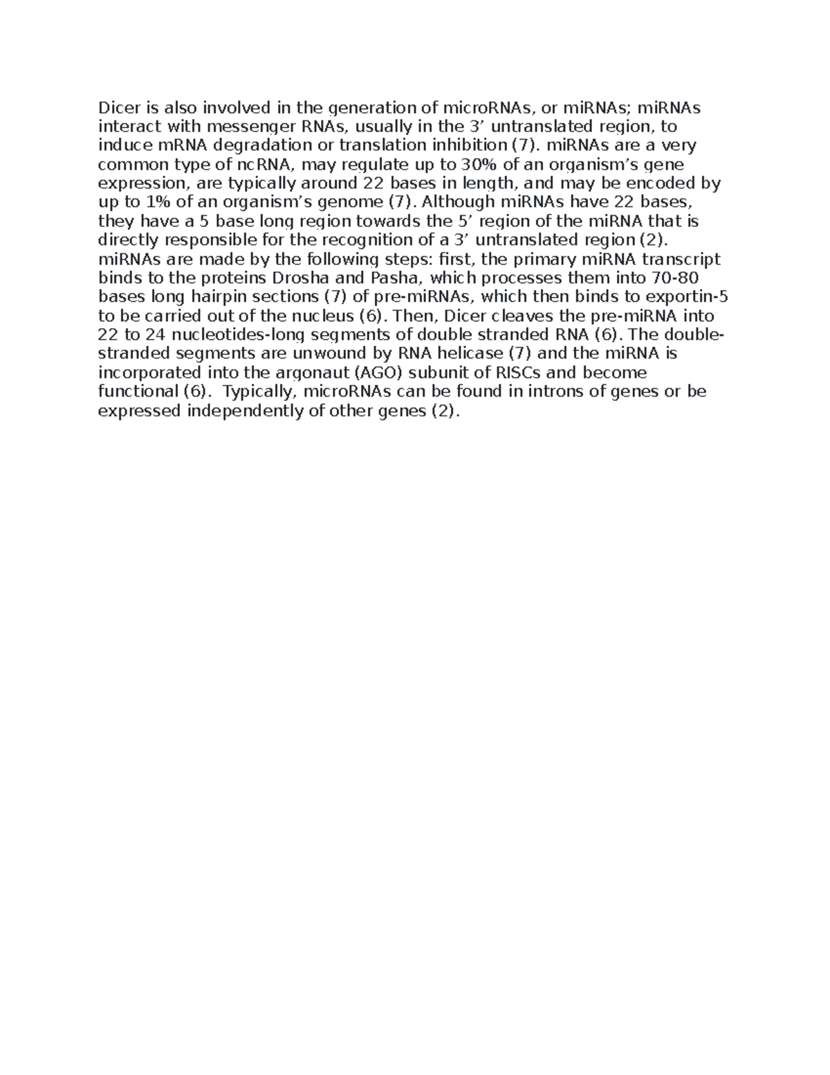 583 - notes for bio class - Dicer is also involved in the generation of ...