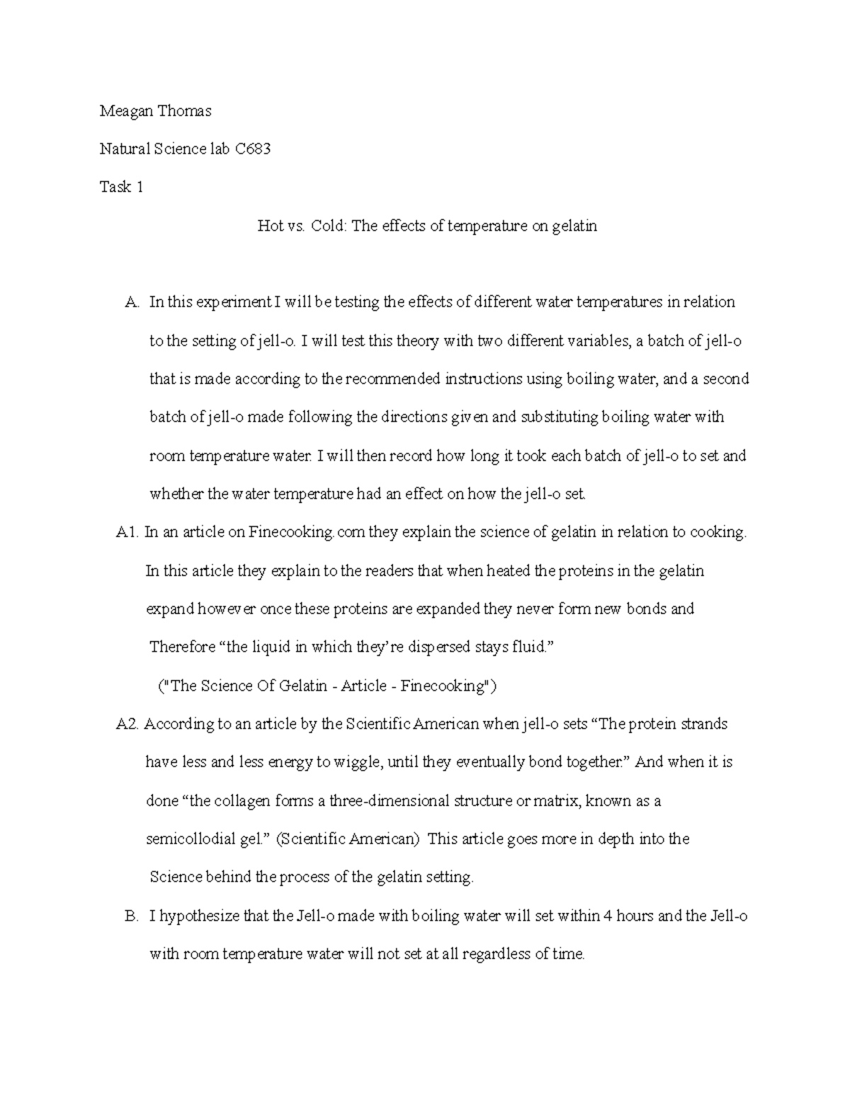 Thomas task 1 - Experiment - Meagan Thomas Natural Science lab C Task 1 ...