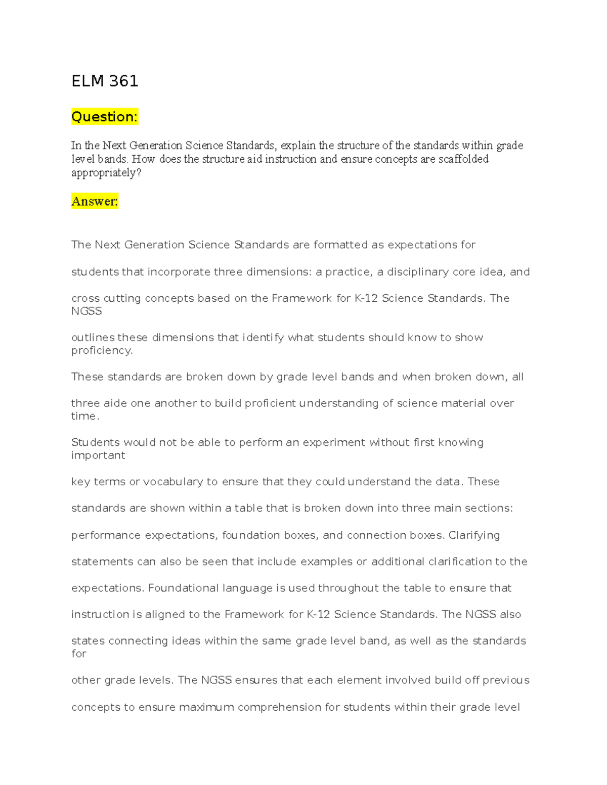 ELM 361 Topic 1 & 2 - jlkajflkadjfs - ELM 361 Question: In the Next Generation Science Standards ...